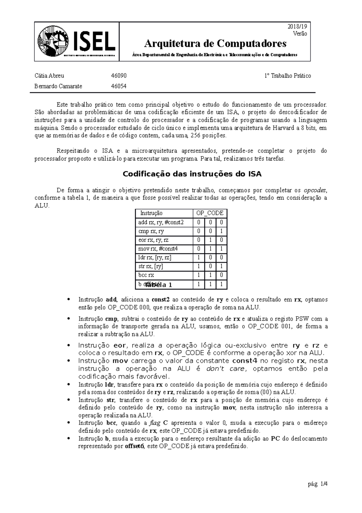 Relatório 1TP AC - I N S T I T U T O S U P E R I O R D E E N G E N H A R I A D E L I S B O A ...