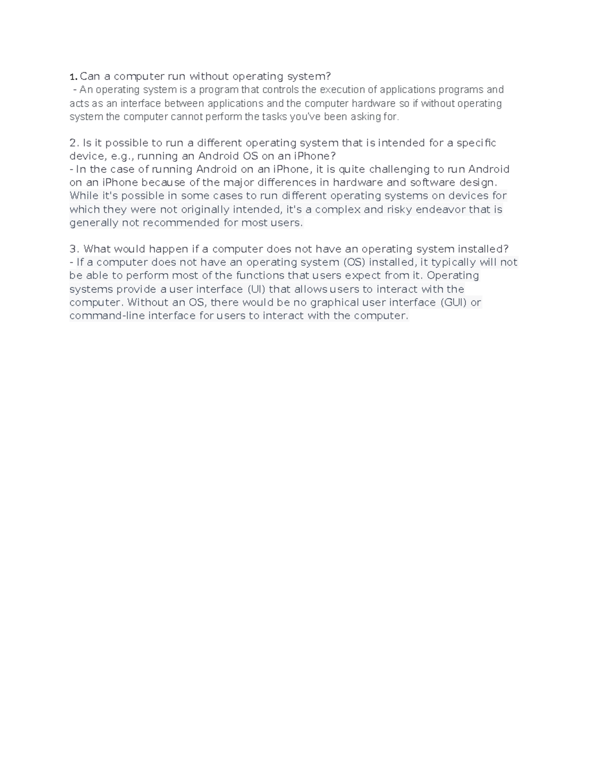 Ass introcomp - Can a computer run without operating system? An operating system is a program ...