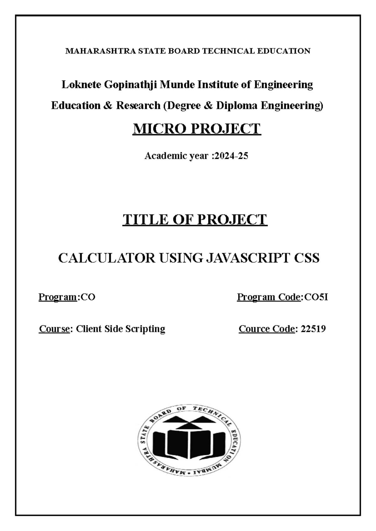 Cerfiticate for microproject css k - MAHARASHTRA STATE BOARD TECHNICAL ...