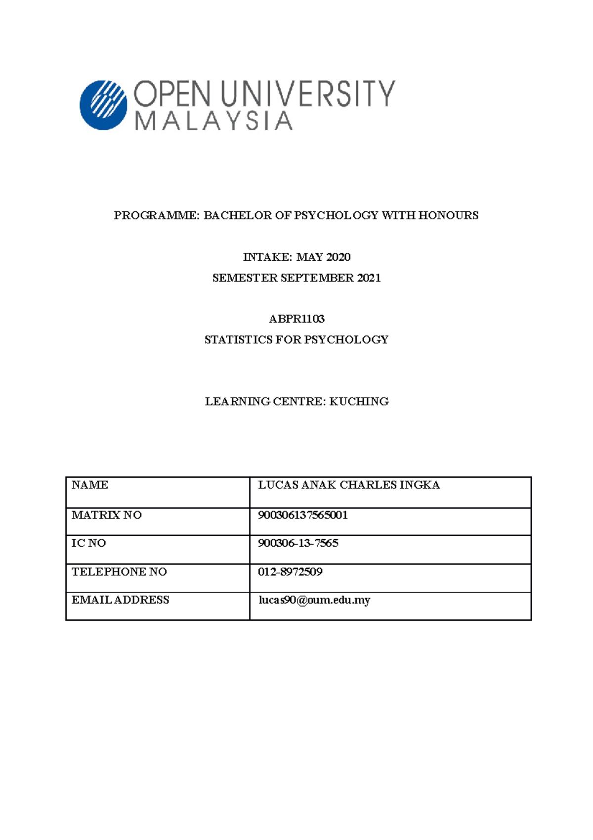 ABPR1103 Statistic FOR Psychology Assignment - PROGRAMME: BACHELOR OF ...