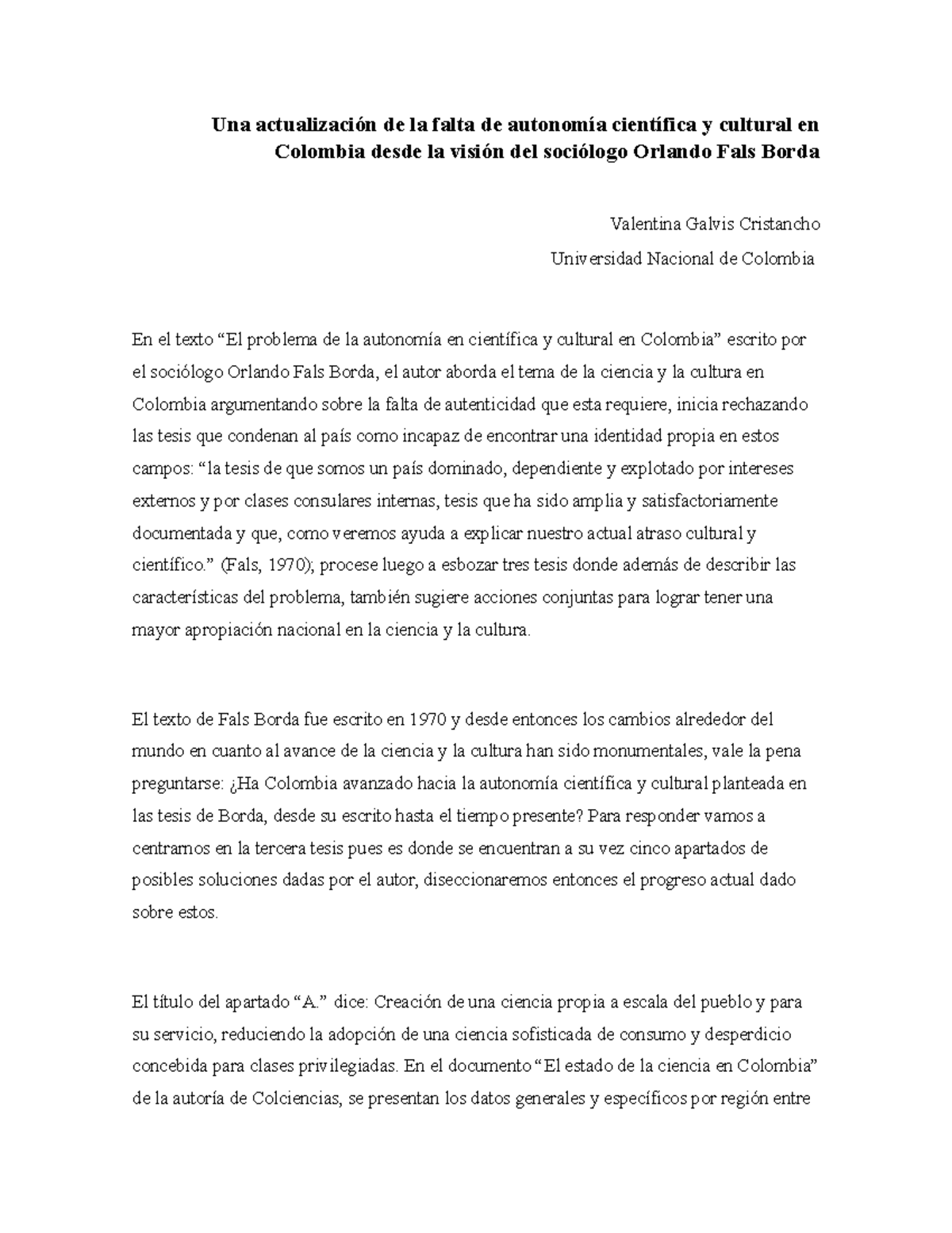 Una actualización de la falta de autonomía científica y cultural en ...