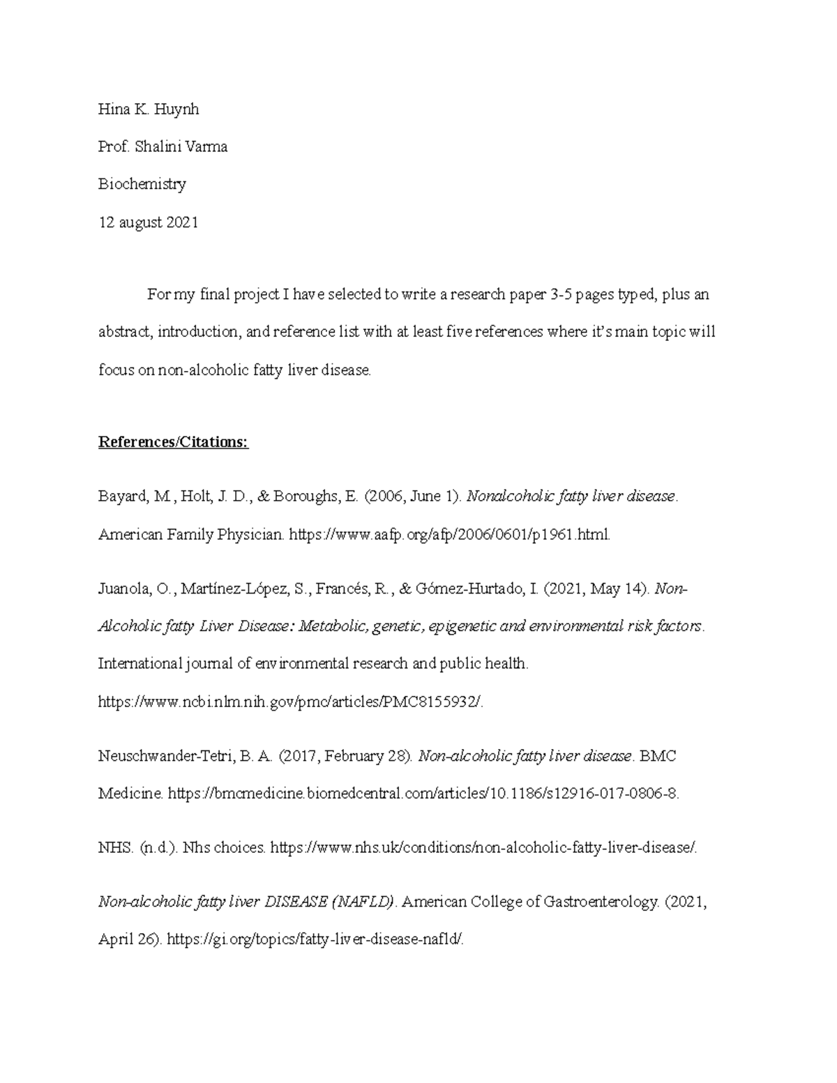 M7 Assignment - Final Project Proposal - Hina K. Huynh Prof. Shalini Varma Biochemistry 12 ...