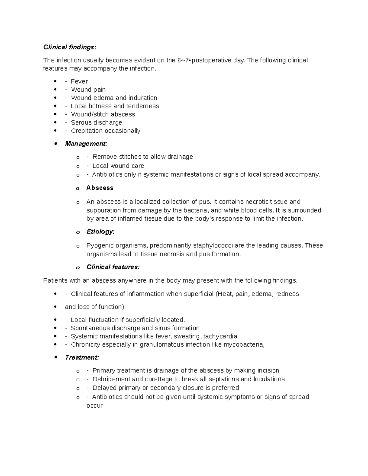 Surgery notes 6 - Clinical findings: The infection usually becomes ...