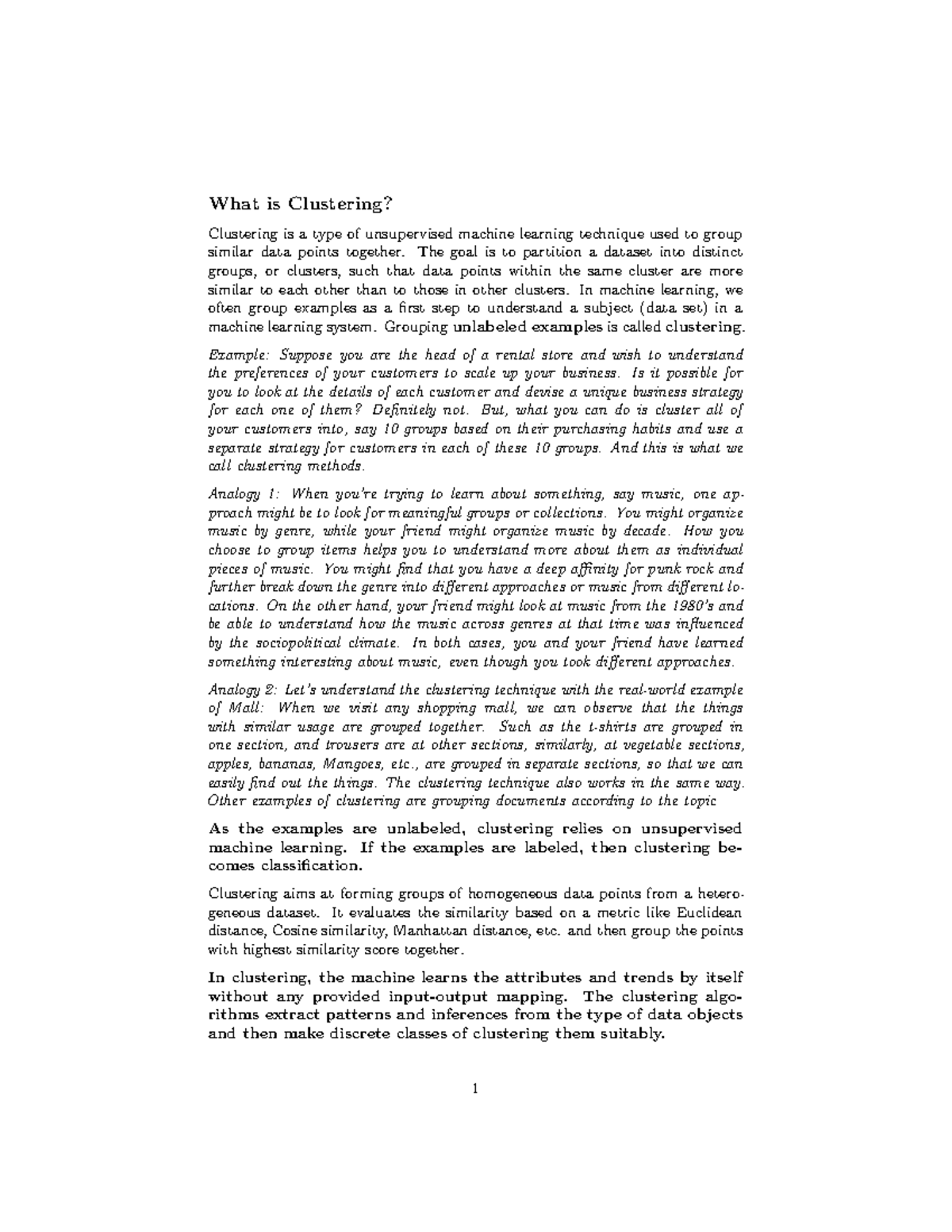 Clustering Algorithms - What is Clustering? Clustering is a type of unsupervised machine ...