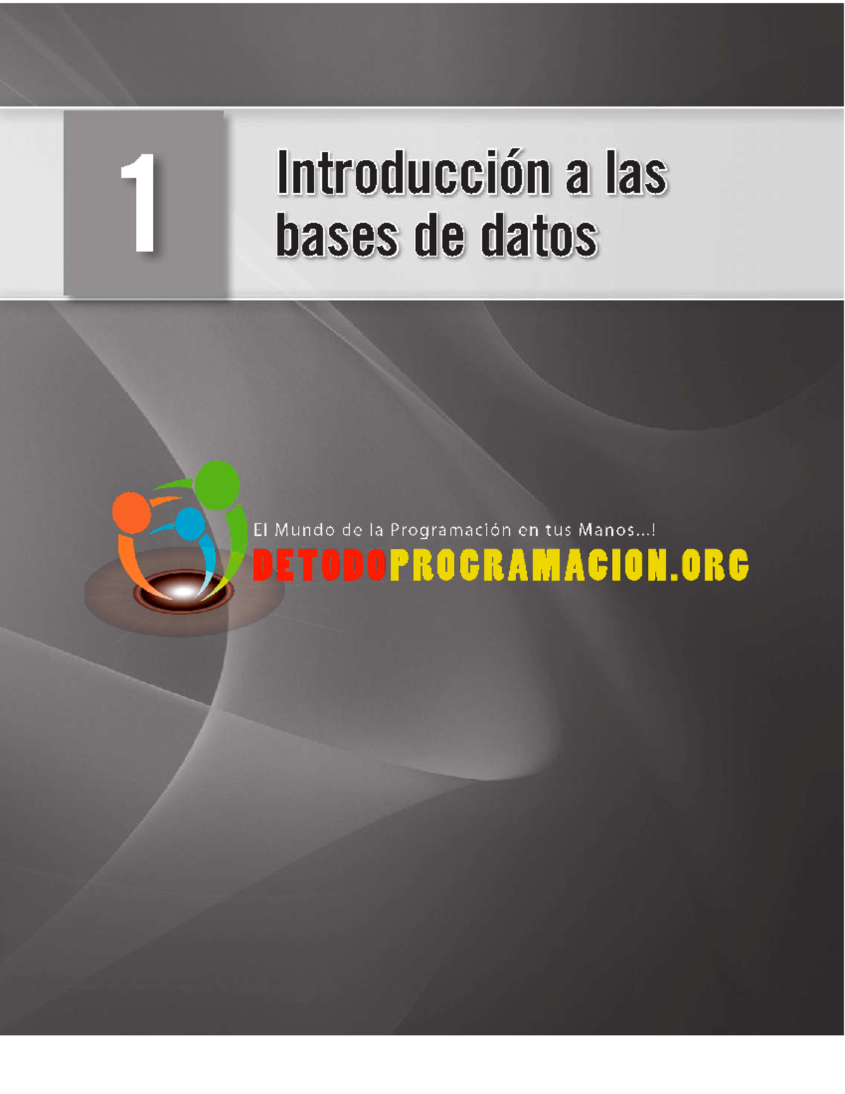 2 Introducción a las bases de datos - Introducción a las 1 bases de ...