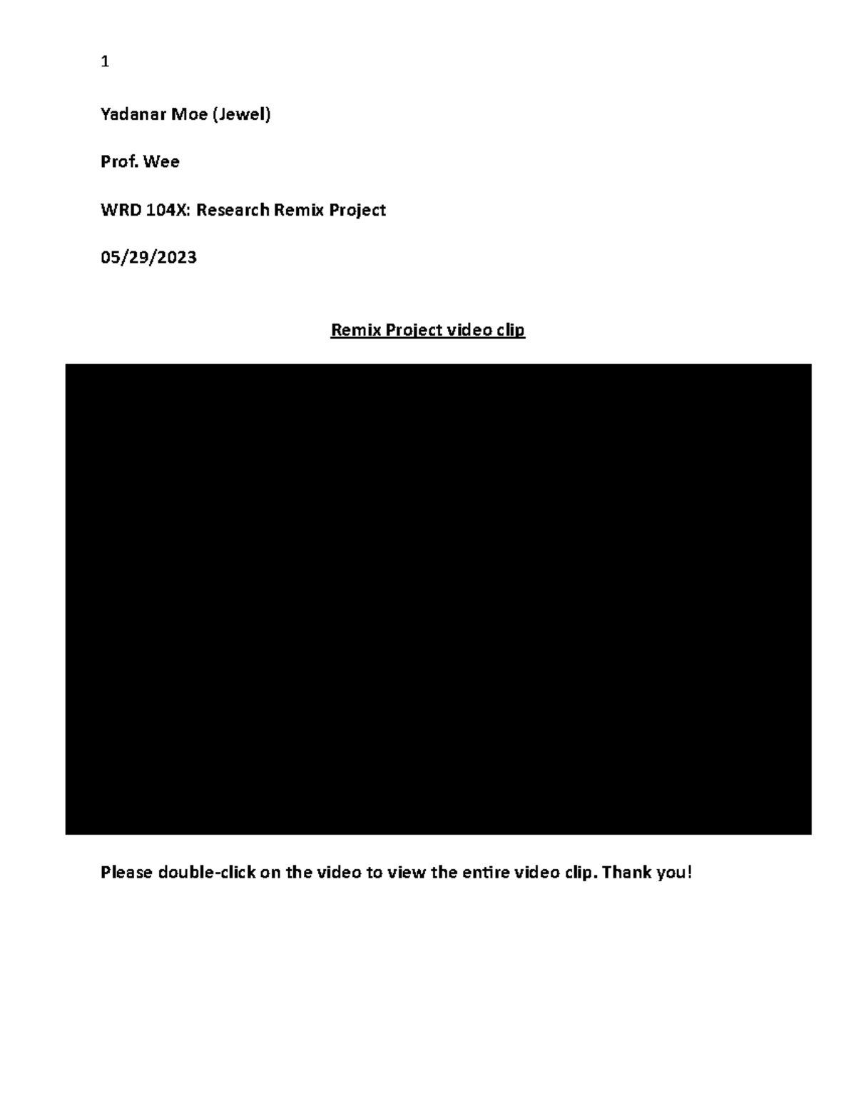 Research Remix project wrd 104 (Final) - Yadanar Moe (Jewel) Prof. Wee ...