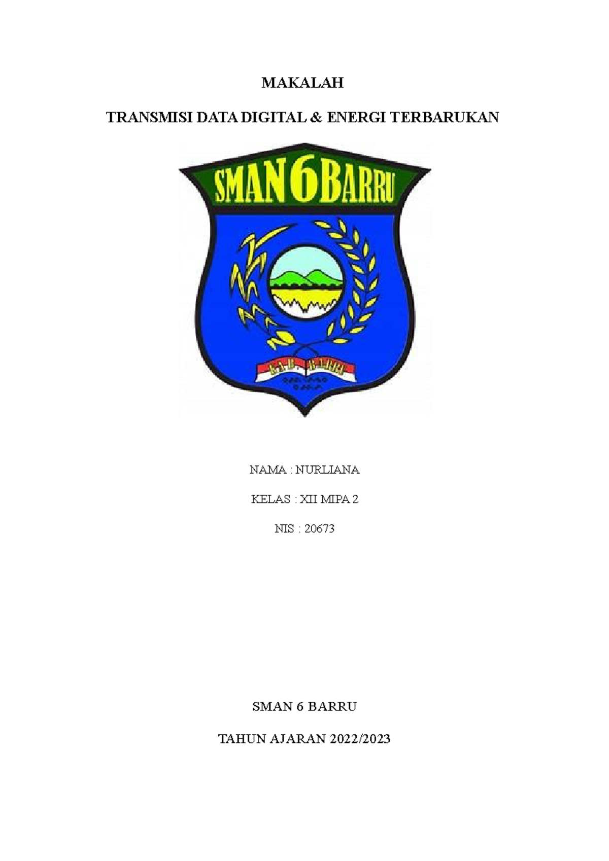 Tugas Makalah Fisika - MAKALAH TRANSMISI DATA DIGITAL & ENERGI ...