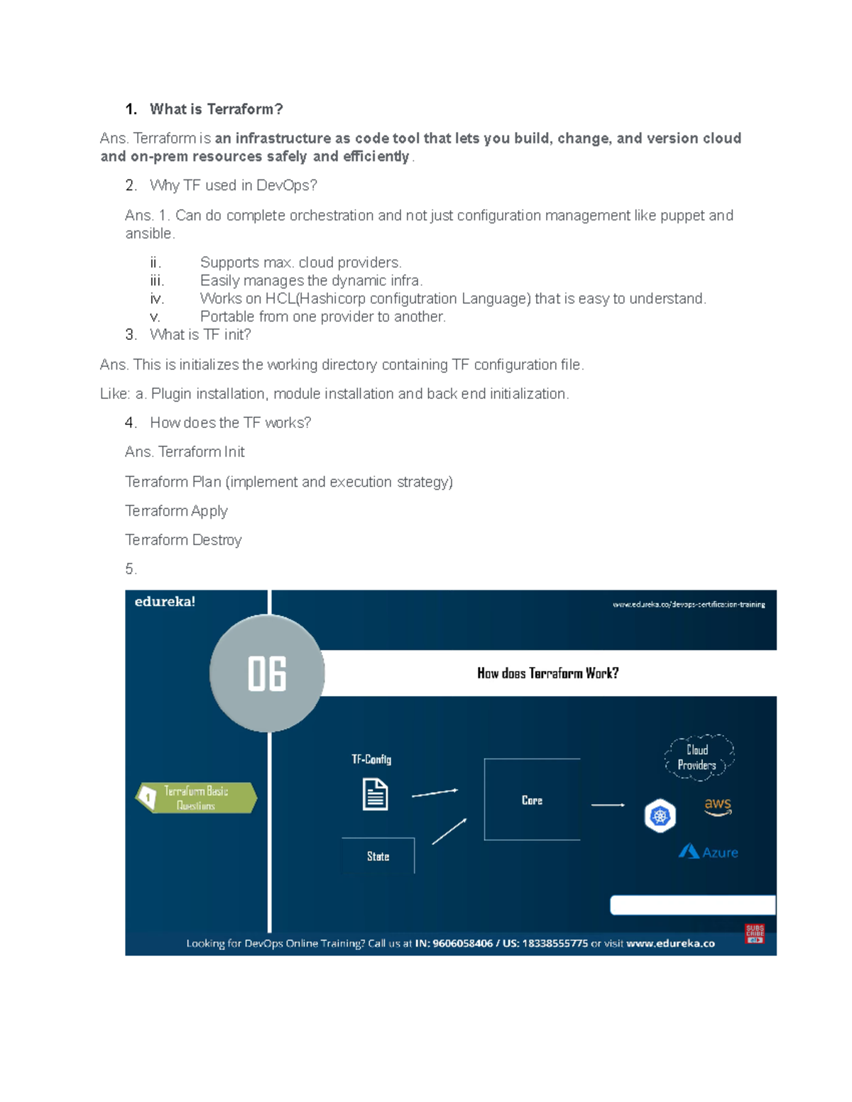 Terraform interview questions - What is Terraform? Ans. Terraform is an ...