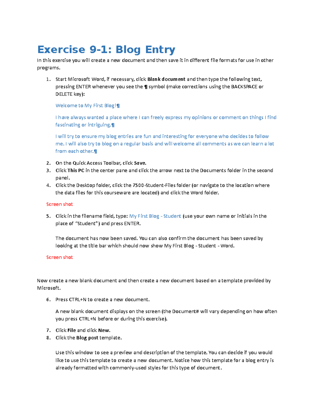 Lab Exercise - Lesson 9 - Exercise 9-1: Blog Entry In this exercise you ...