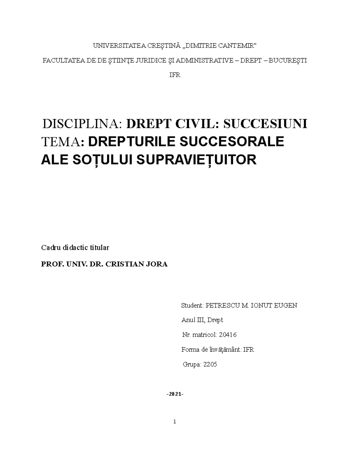 Referat Drept Civil-Succesiuni , Drept, an III - UNIVERSITATEA CREȘTINĂ ...
