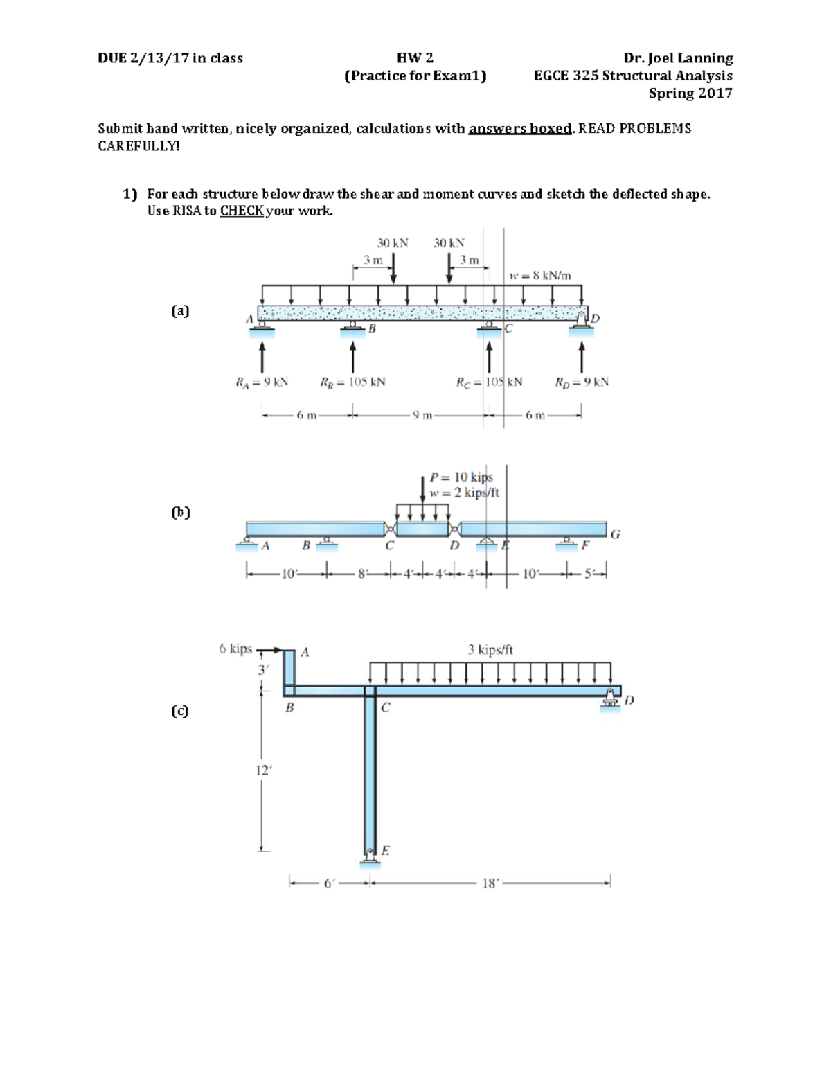 325 - S17 - HW 2 - notes - DUE in class HW 2 Dr. Joel Lanning (Practice ...