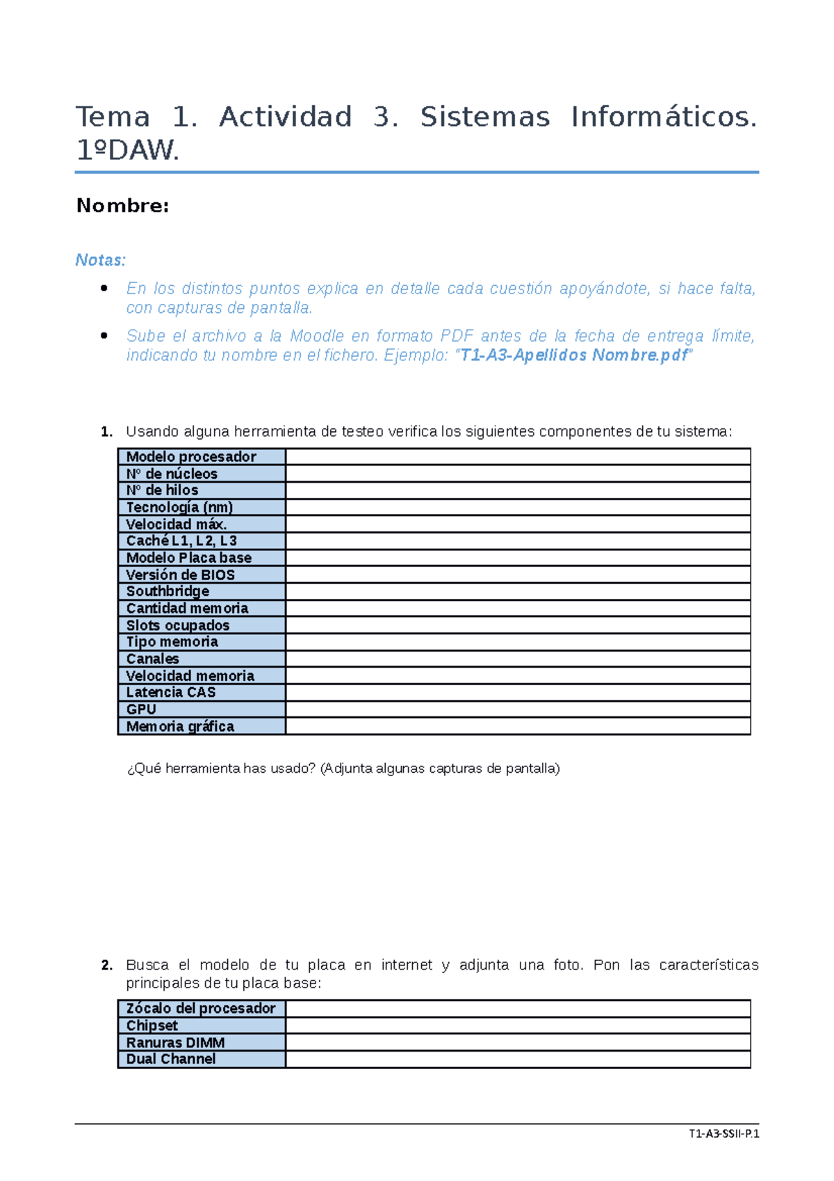 T1-Actividad 3 - dddddddddddddd - Tema 1. Actividad 3. Sistemas Informáticos. 1ºDAW. Nombre ...
