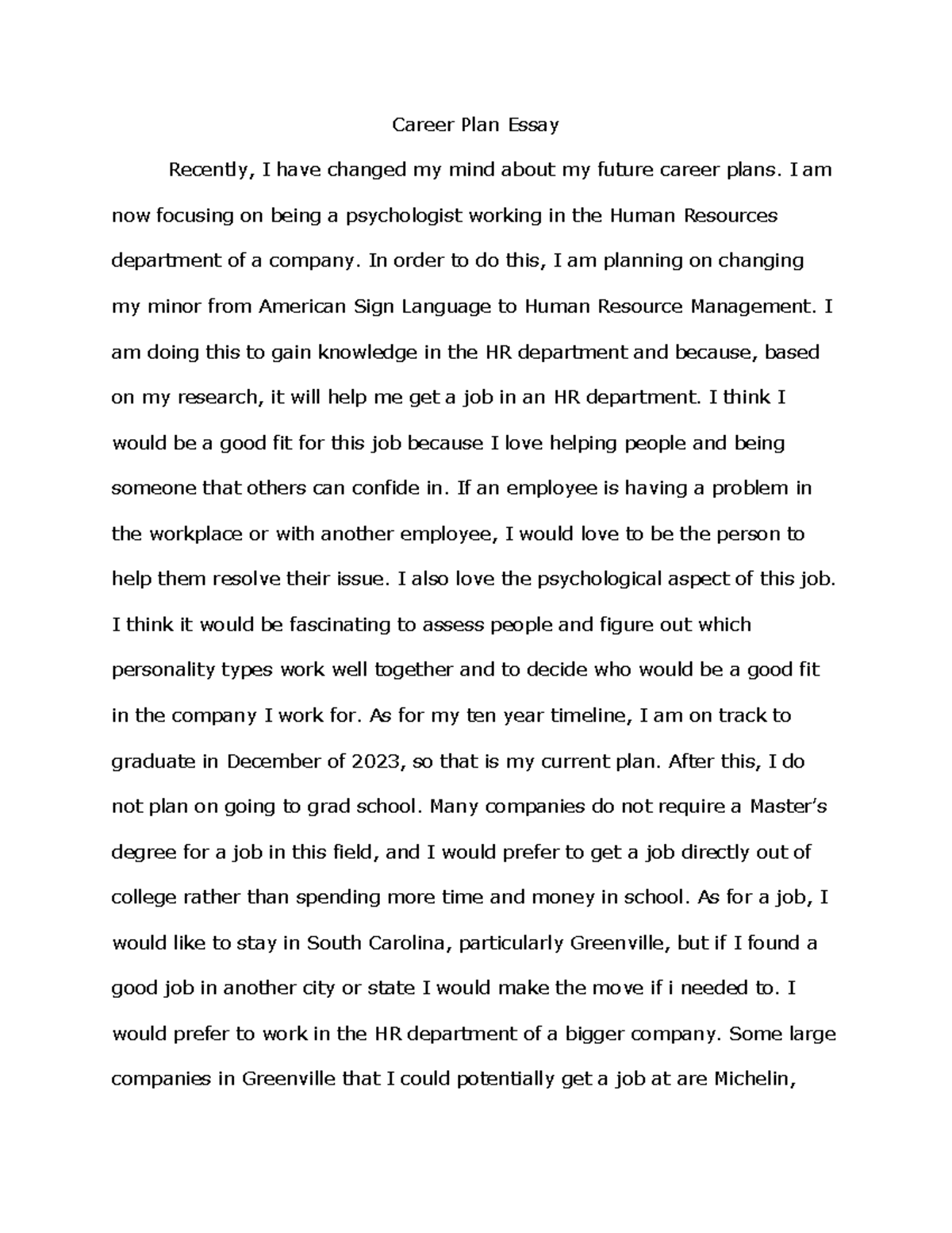 Career Plan Essay Grade A Career Plan Essay Recently I Have