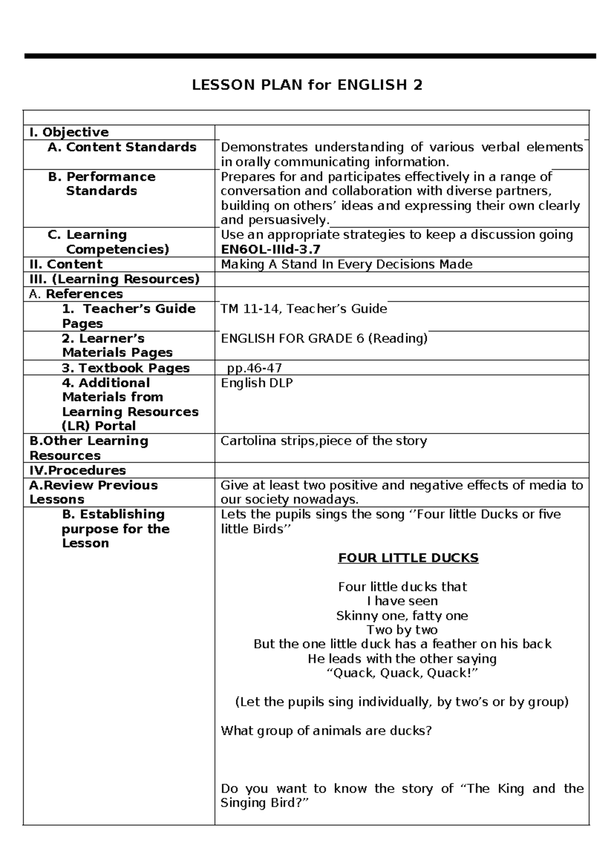 Pat dlp - JSGGagiQ - LESSON PLAN for ENGLISH 2 I. Objective A. Content ...