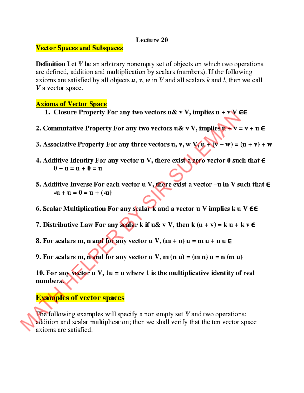 Ok final mth 501lecture by math helper 21-26 - Lecture 20 Vector Spaces and Subspaces Definition ...