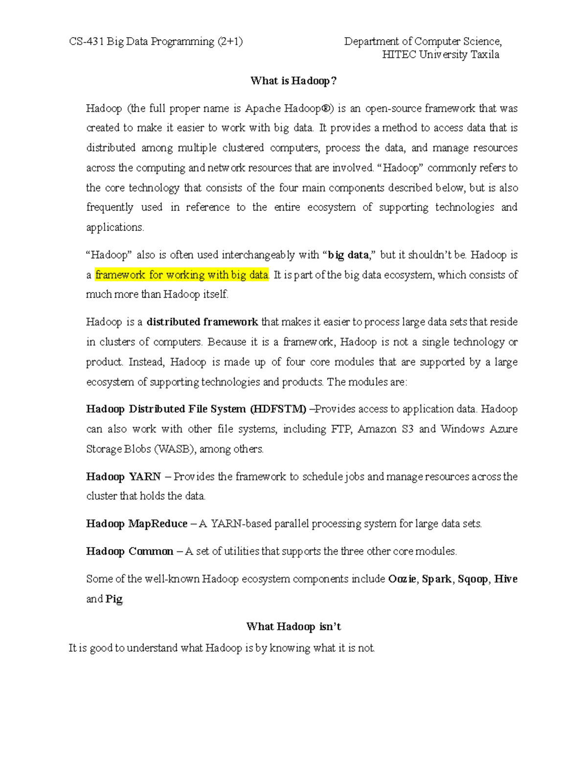 Lecture 3 - big data introduction, Hadoop - HITEC University Taxila What is Hadoop? Hadoop (the ...