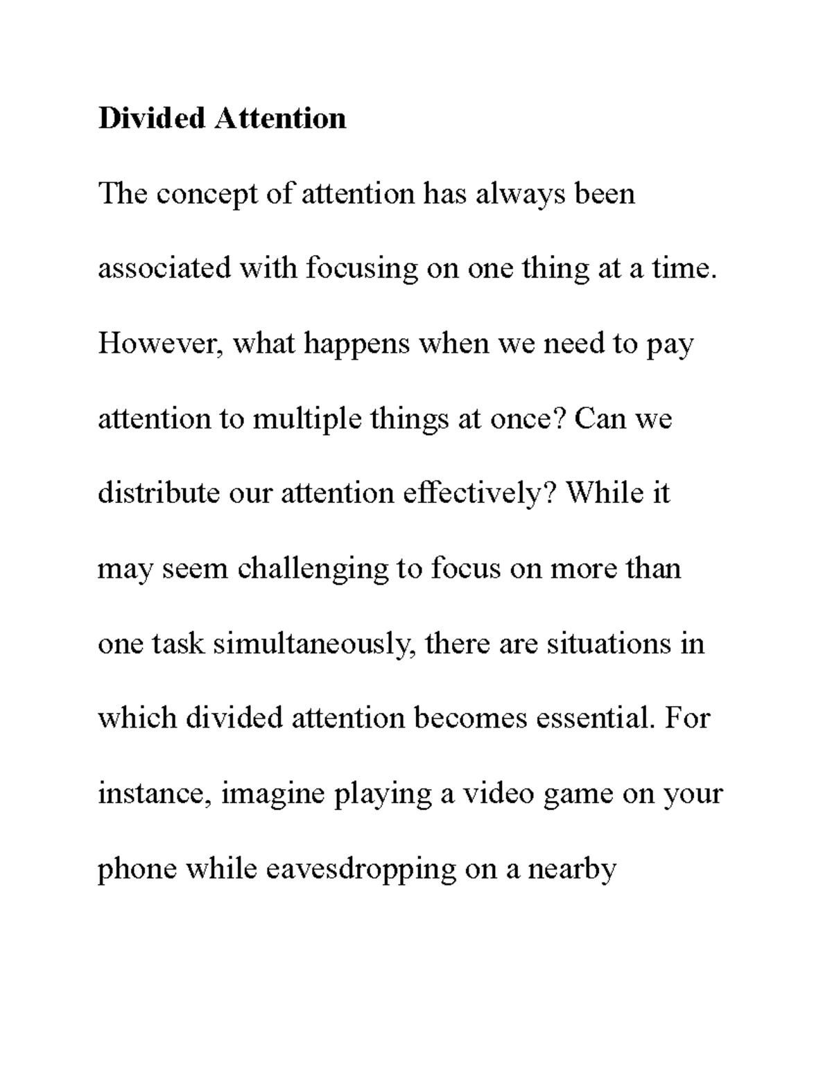 Divided Attention - Divided Attention The concept of attention has ...