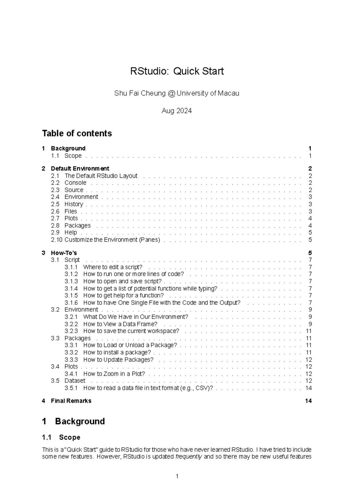 R Basics RStudio - RStudio: Quick Start 1 Background 1 Scope This is a ...