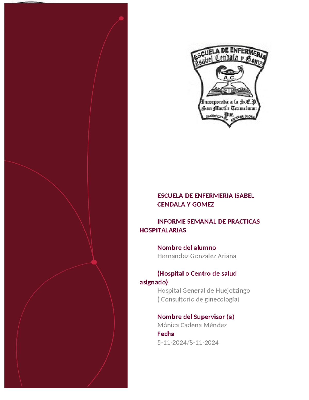 Consultorio de ginecología 1 - ESCUELA DE ENFERMERIA ISABEL CENDALA Y ...