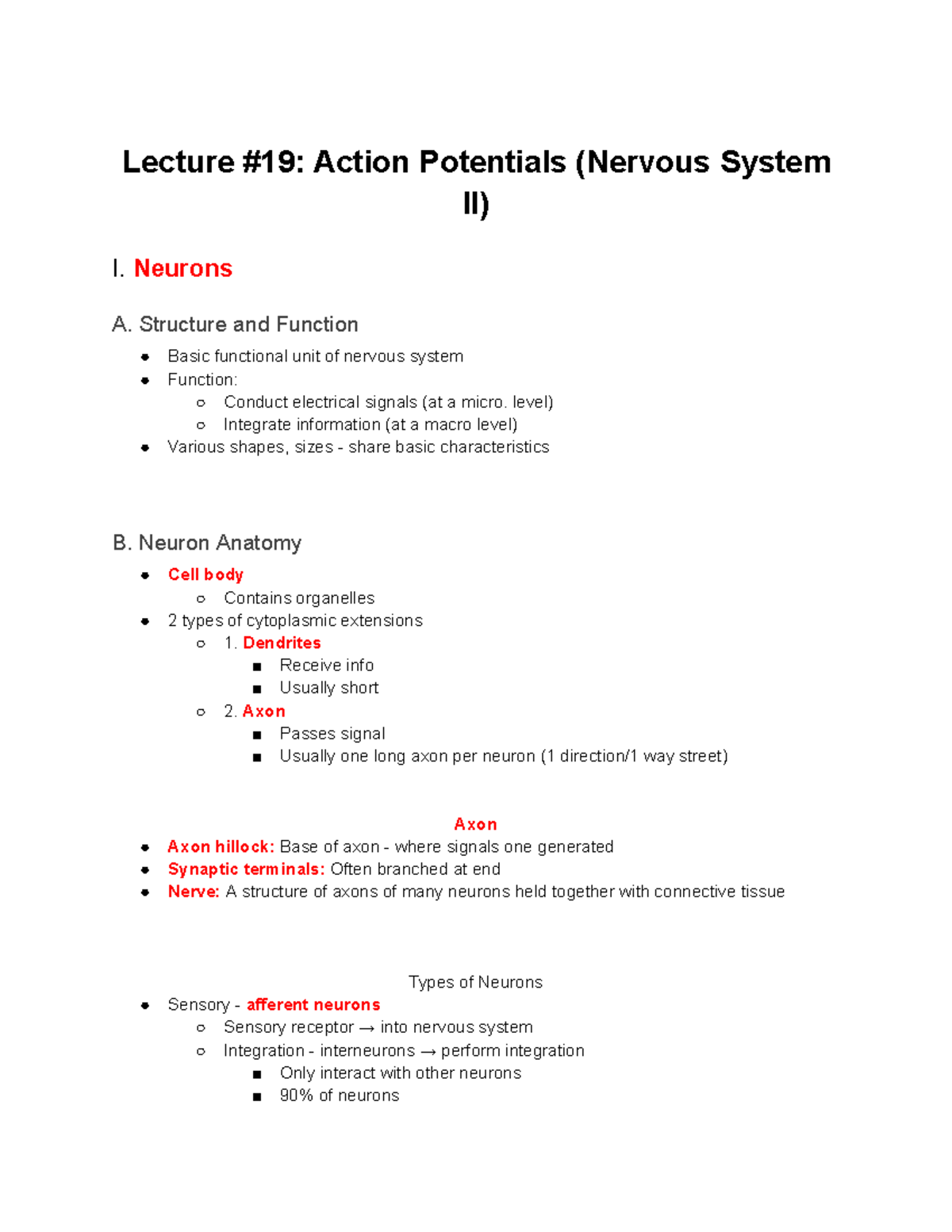 Biology II Lectures 19-26 - Lecture #19: Action Potentials (Nervous System II) I. Neurons A ...