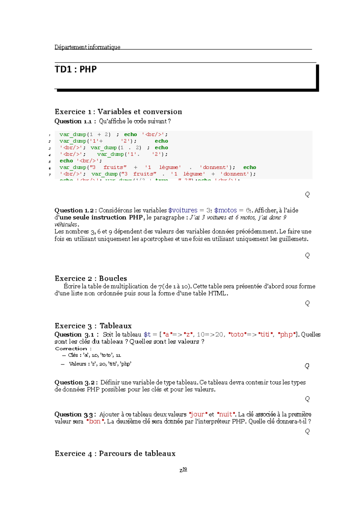 TD1 - Cours et exercices d'informatique - Exercice 1 : Variables et conversion Question 1 ...