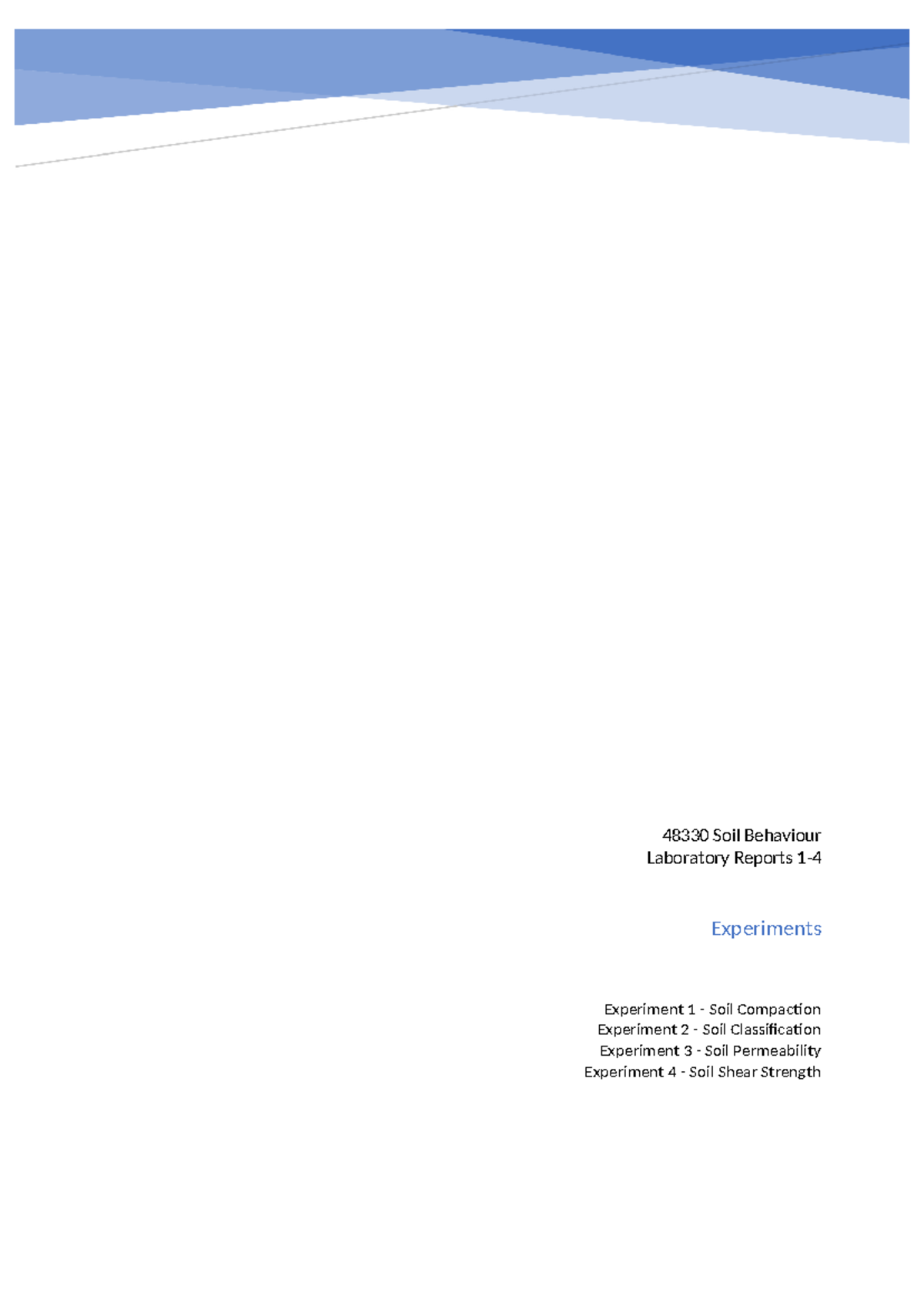 Soil Lab Reports 1-4 - 48330 Soil Behaviour Laboratory Reports 1 ...