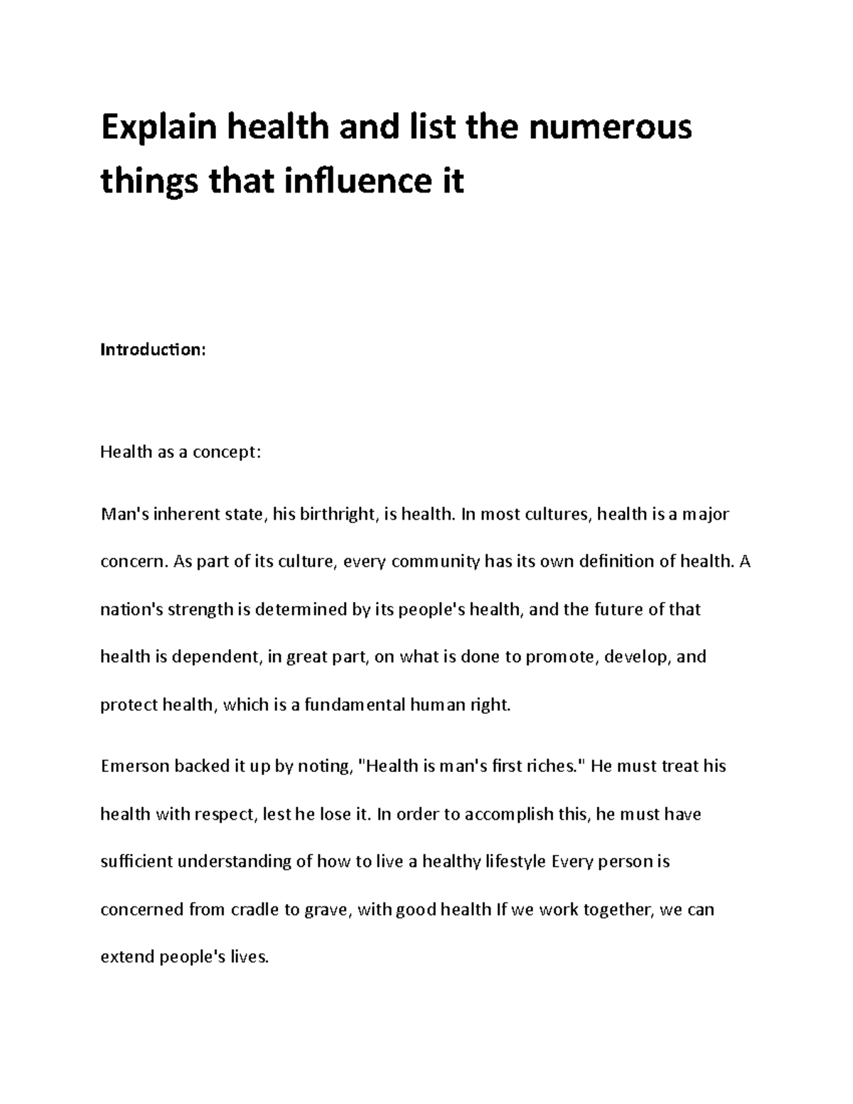 Define health and list the numerous things that influence it - Explain ...
