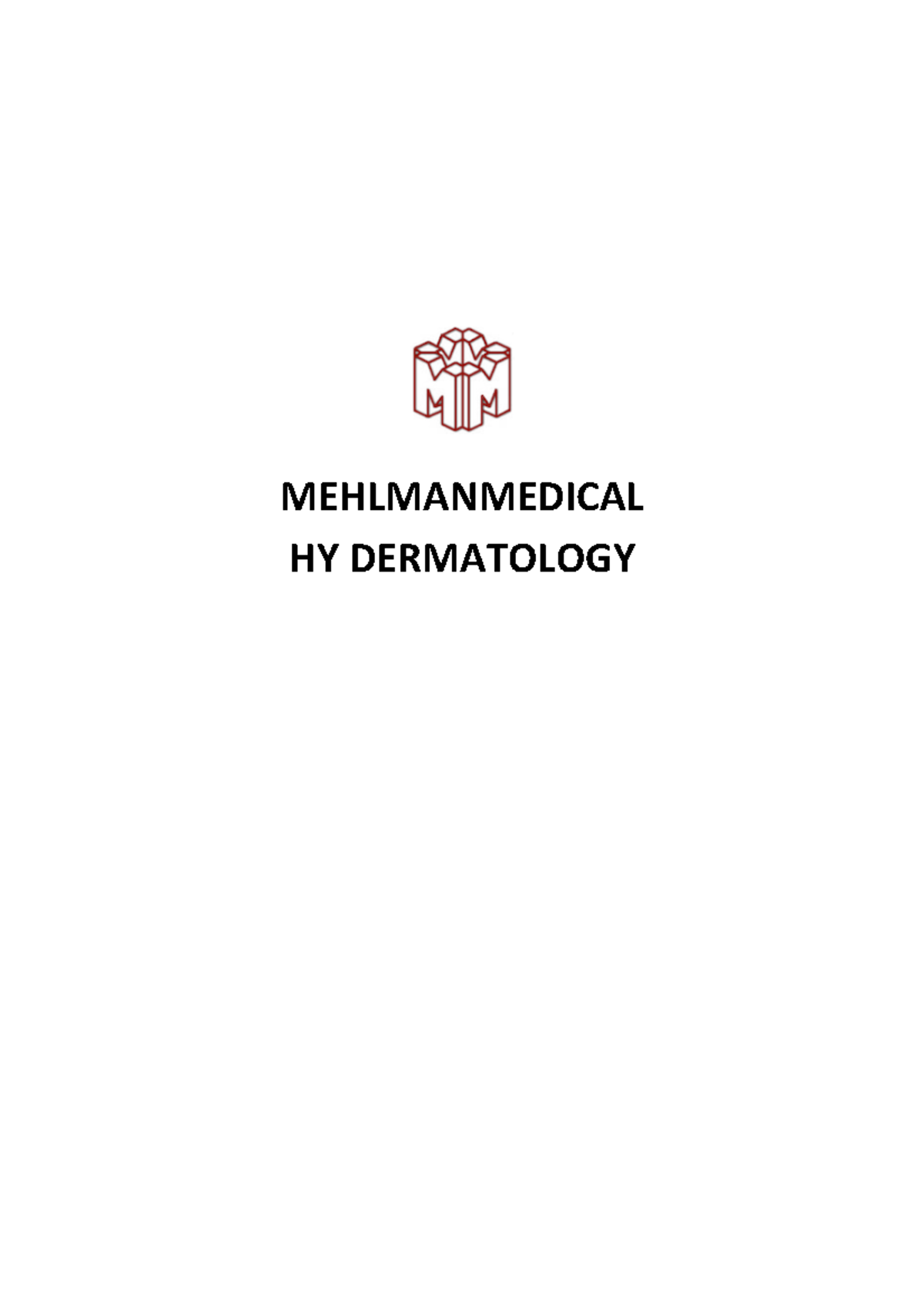 HY Dermatology - these are high yield derma notes. - MEHLMANMEDICAL HY ...