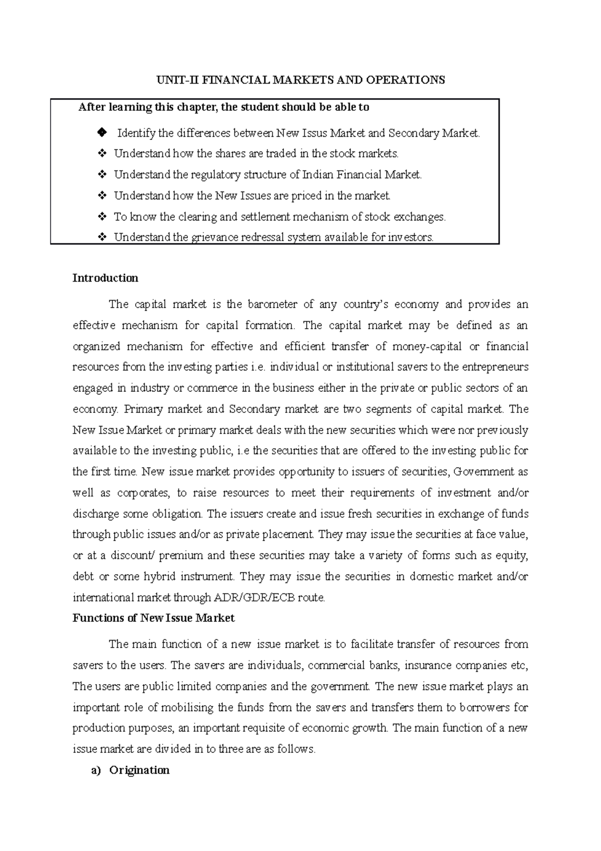 Unit-II - UNIT-II FINANCIAL MARKETS AND OPERATIONS After learning this ...
