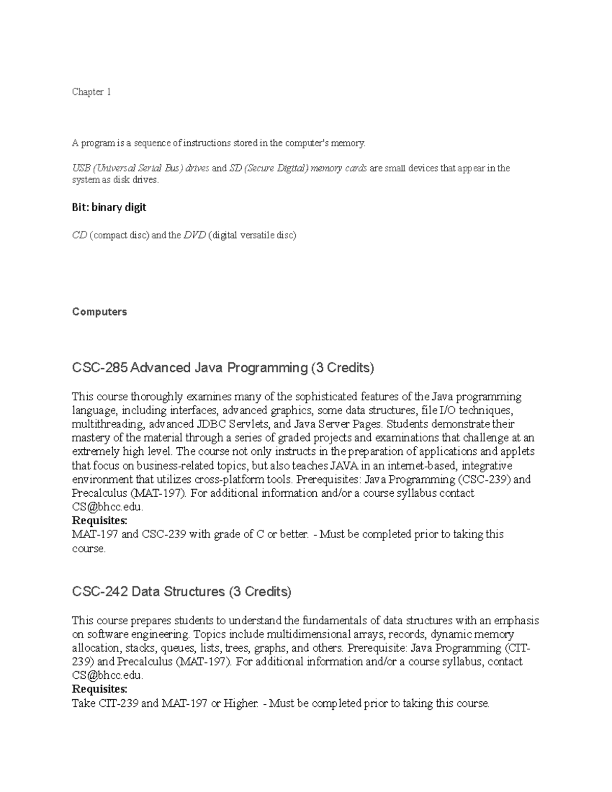 Chapter 1 - Course contents - Chapter 1 A program is a sequence of ...