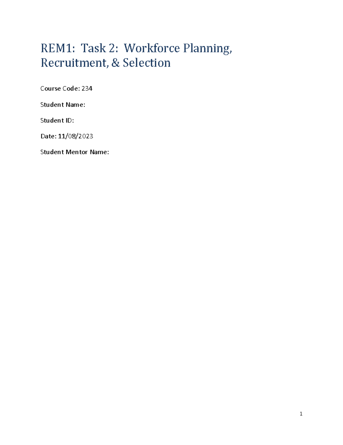 C234 Task 2 - Task 2 - REM1: Task 2: Workforce Planning, Recruitment ...