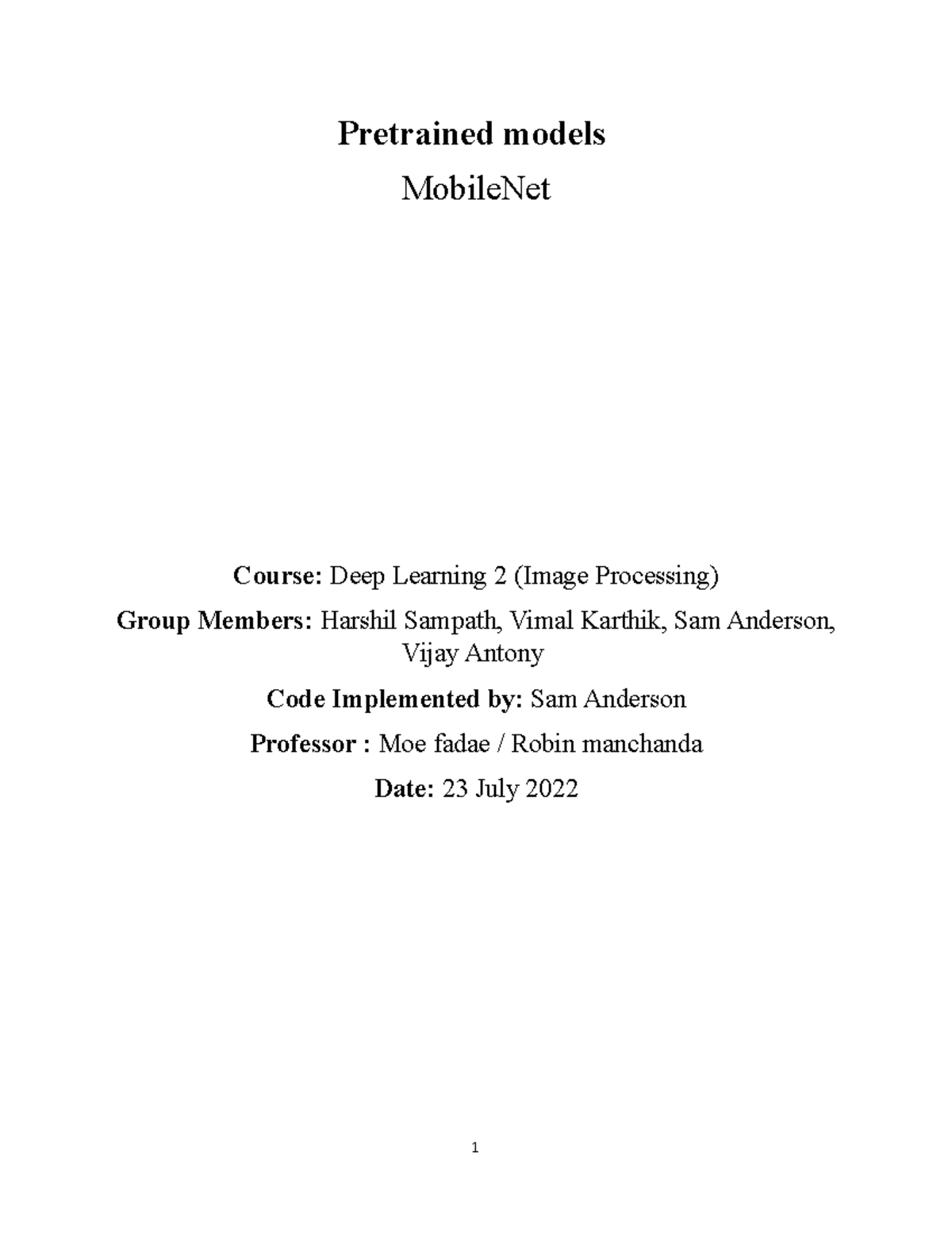 Pretrained models Mobile Net - Pretrained models MobileNet Course: Deep Learning 2 (Image - Studocu