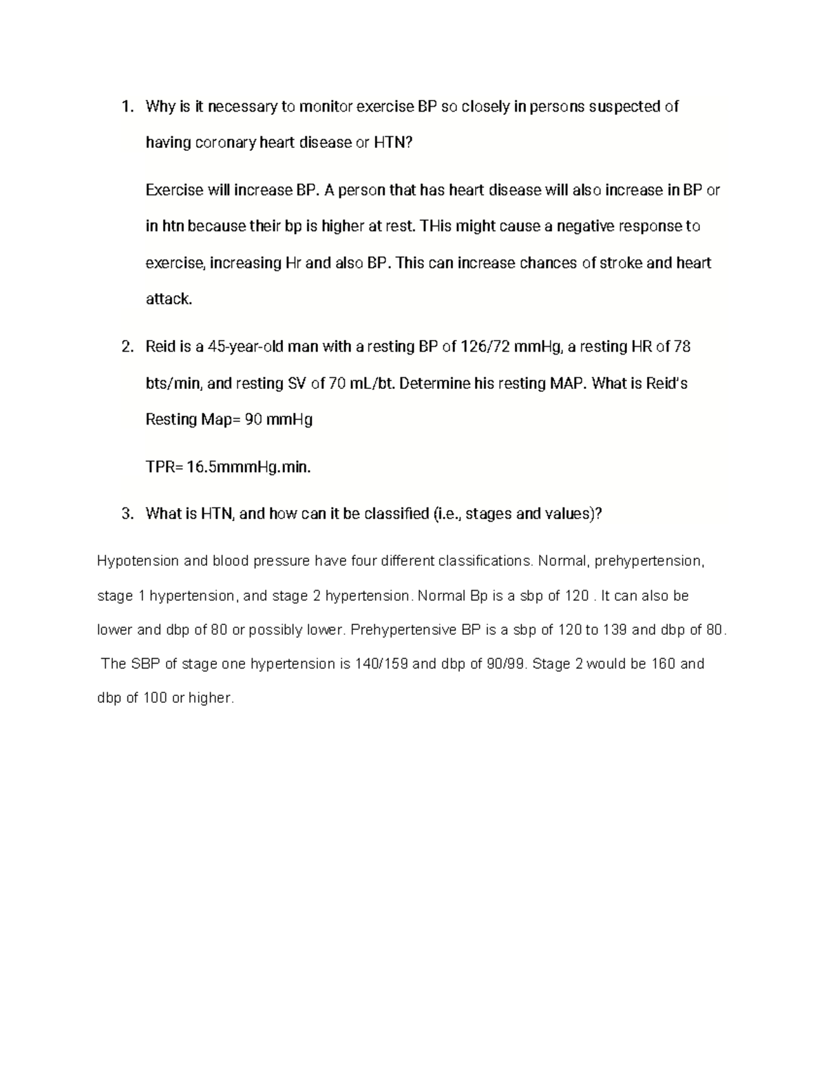 Lab 4 Questions - 1. Why is it necessary to monitor exercise BP so ...