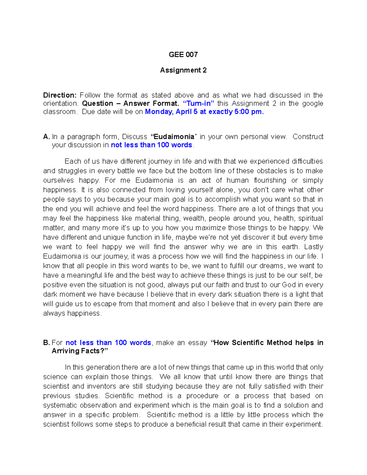 STS - Eudaimonia - GEE 007 Assignment 2 Direction: Follow the format as stated above and as what ...