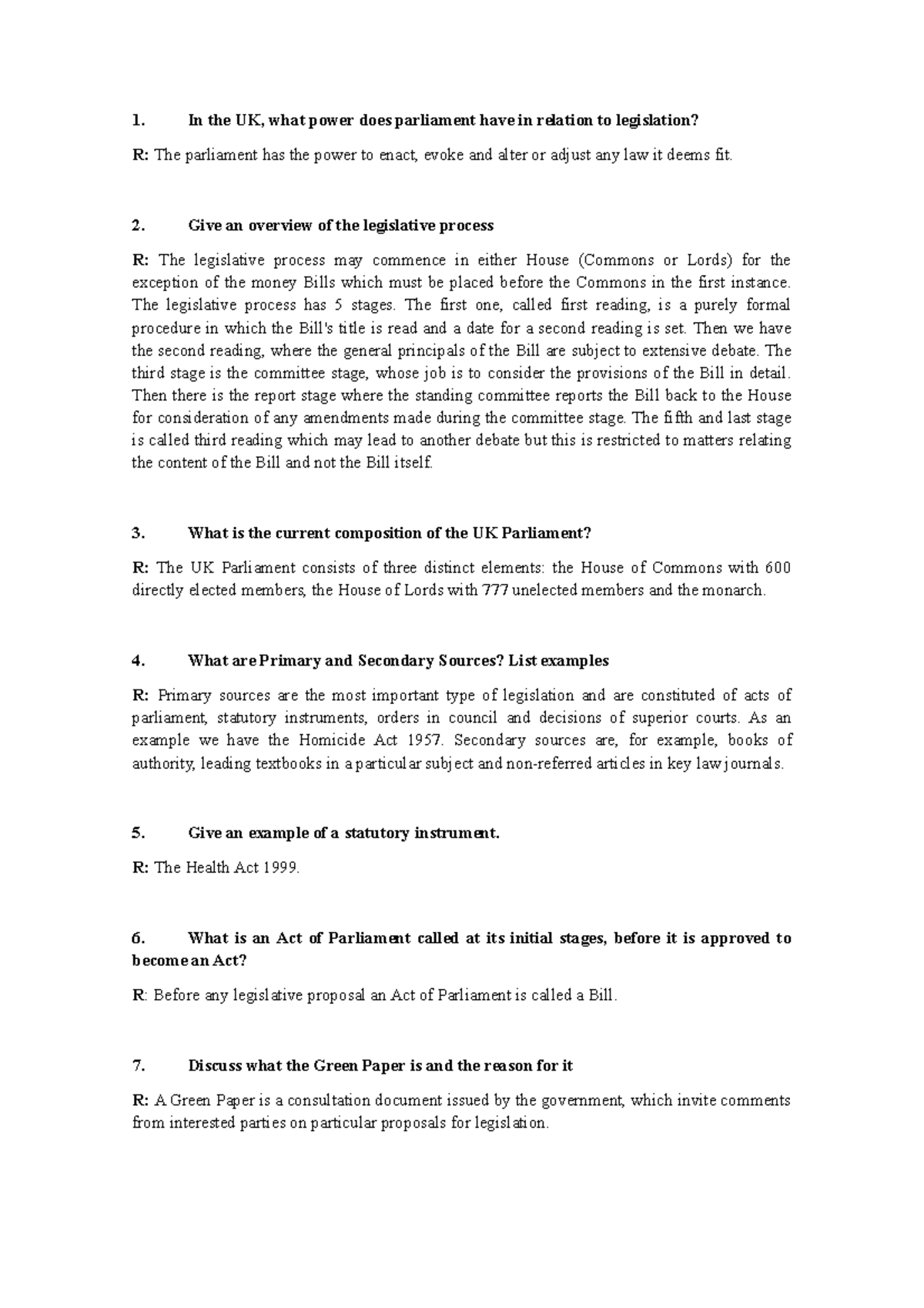 Practice questions for legislative process - 1. In the UK, what power ...