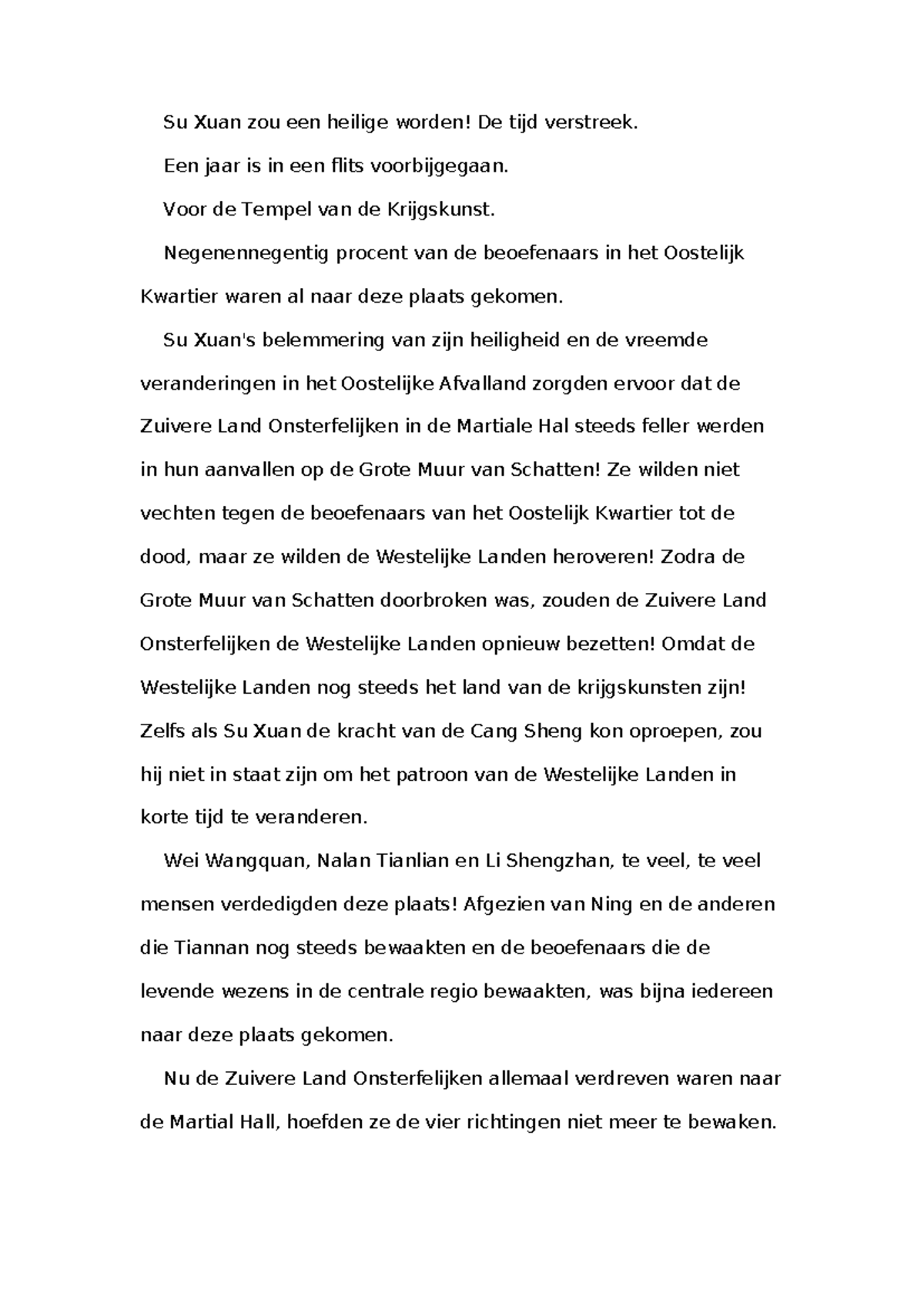 06Ist GEyc Pk Wkj - hebt, ga je me nog steeds verstoten?" "Hoe dan ook ...