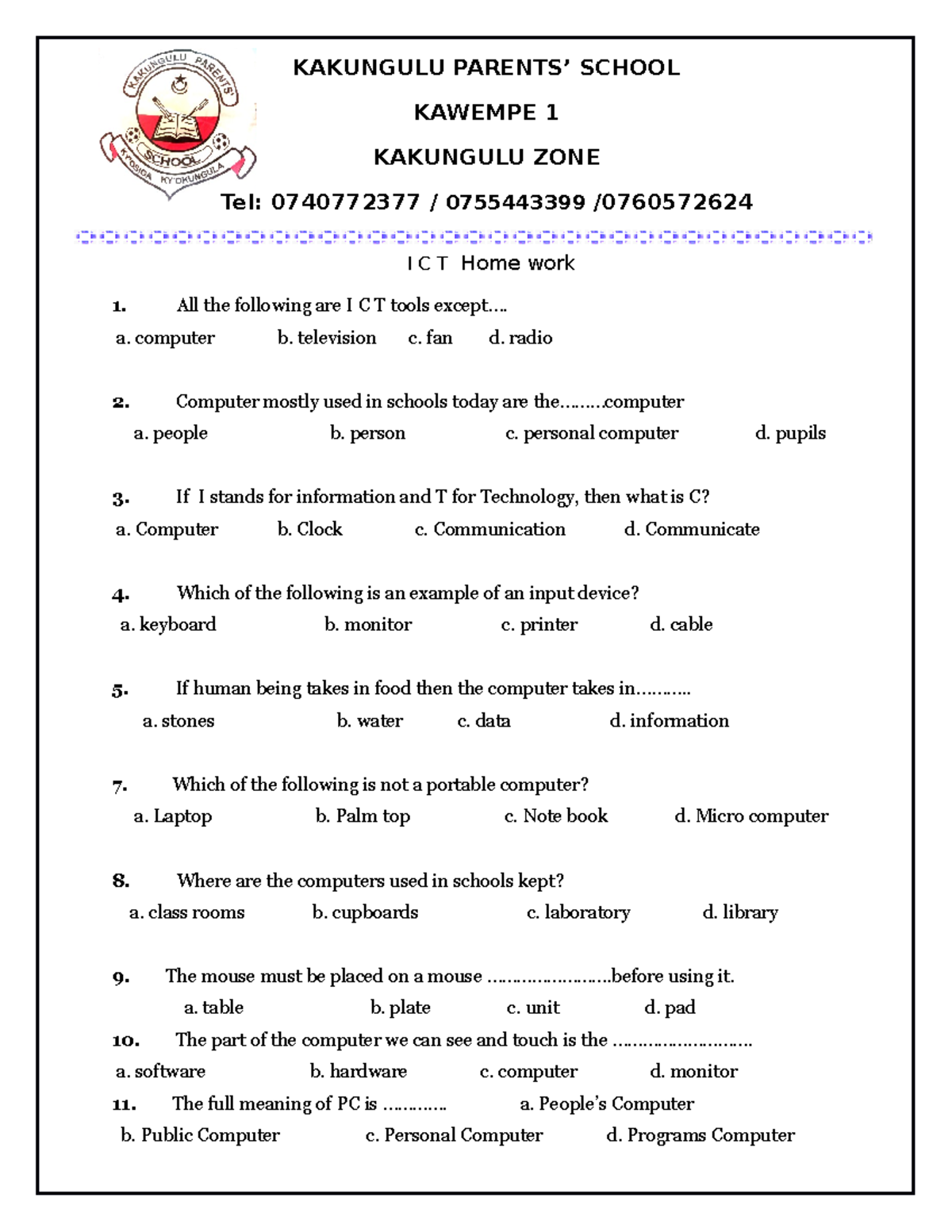 Ict end of term 1 P4 - KAKUNGULU PARENTS’ SCHOOL KAWEMPE 1 KAKUNGULU ...