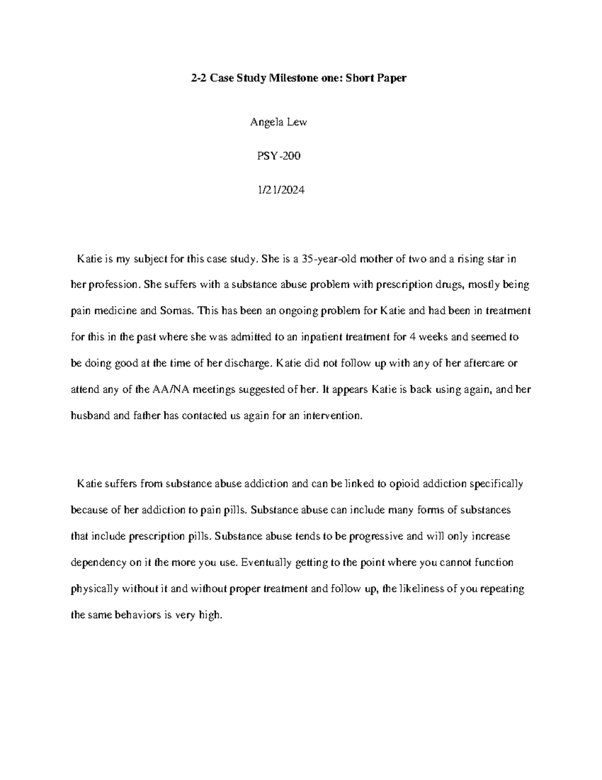 2-2 Case Study Milestone one Short Paper 1 - 2 - 2 Case Study Milestone one: Short Paper Angela ...