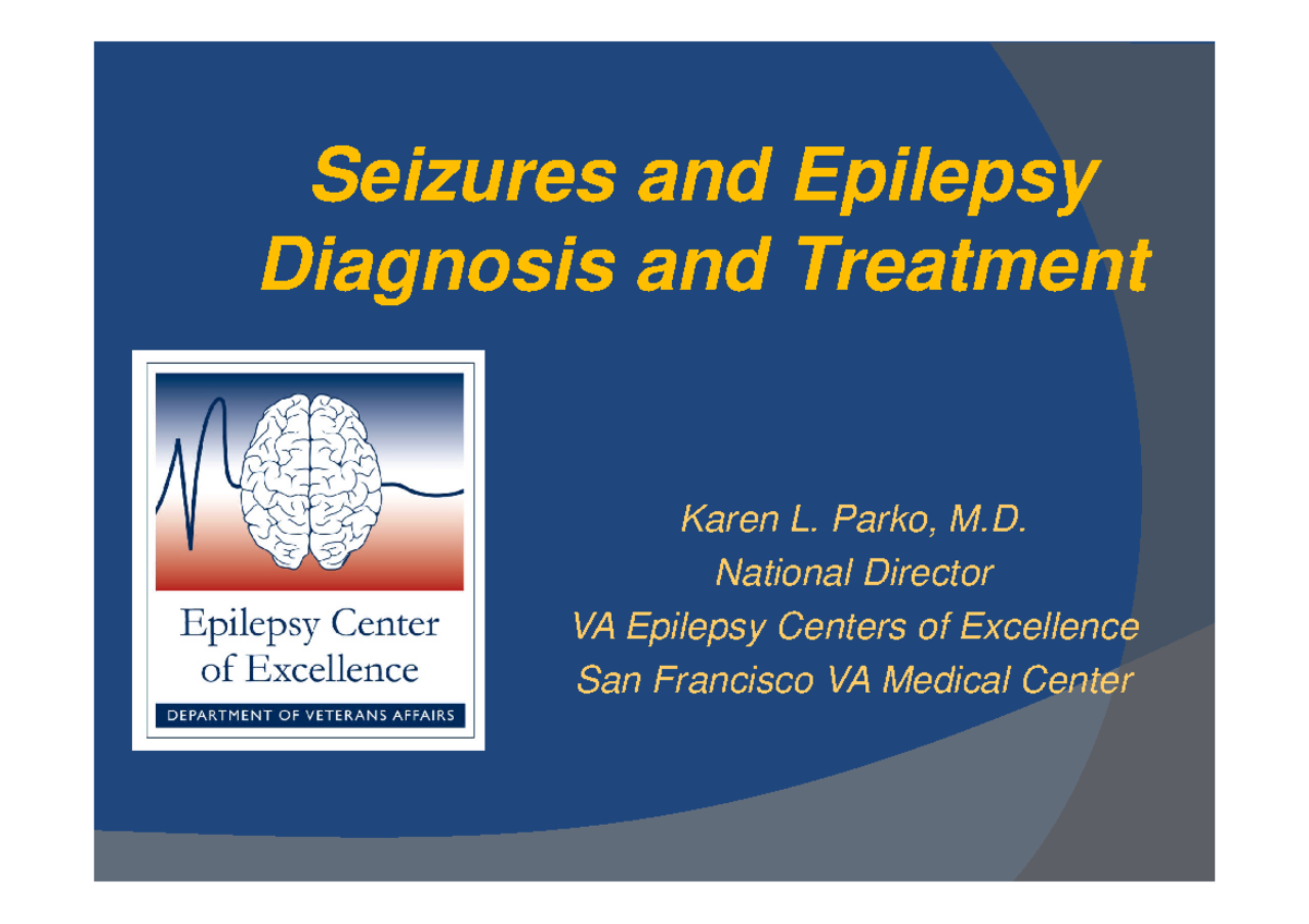Seizures and Epilepsy - Seizures and Epilepsy Diagnosis and Treatment ...