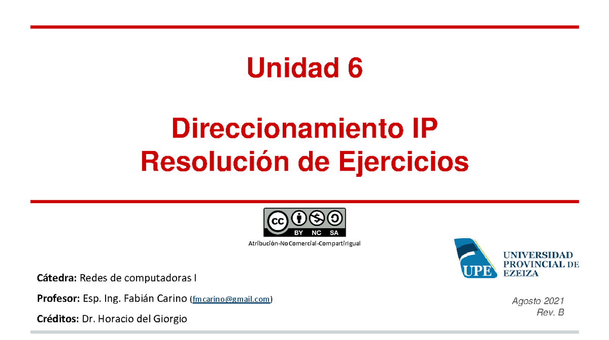 Unidad 6 - Resolución de Ejercicios - Rev B - Unidad 6 Direccionamiento IP Resolución de ...