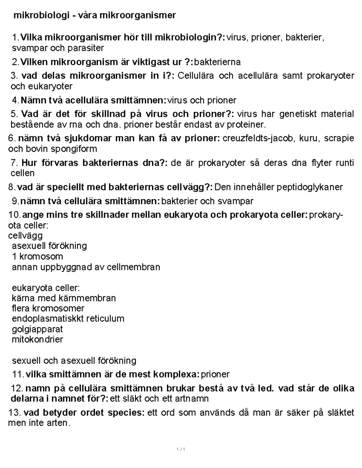Mikrobiologi - våra mikroorganismer - mikrobiologi - våra mikroorganismer Vilka mikroorganismer ...