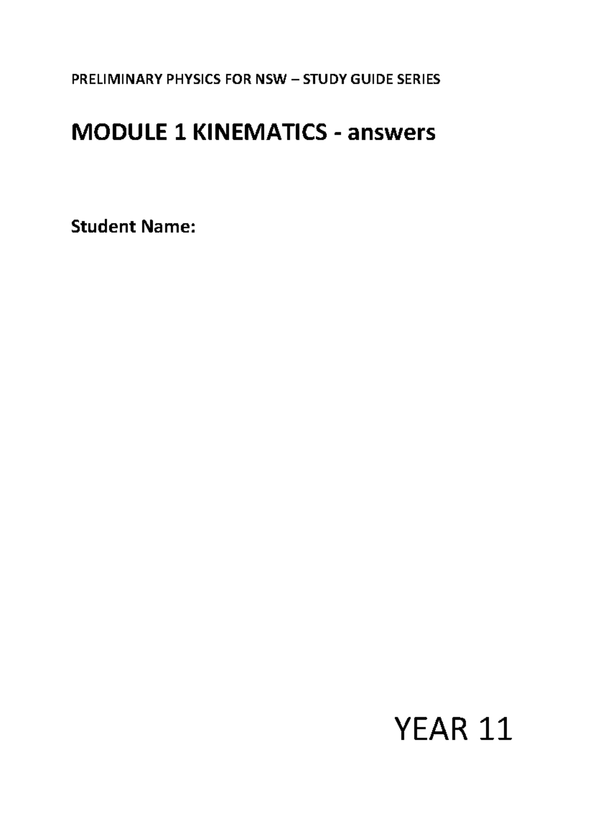 Module 1 Kinematics Answers - PRELIMINARY PHYSICS FOR NSW – STUDY GUIDE ...