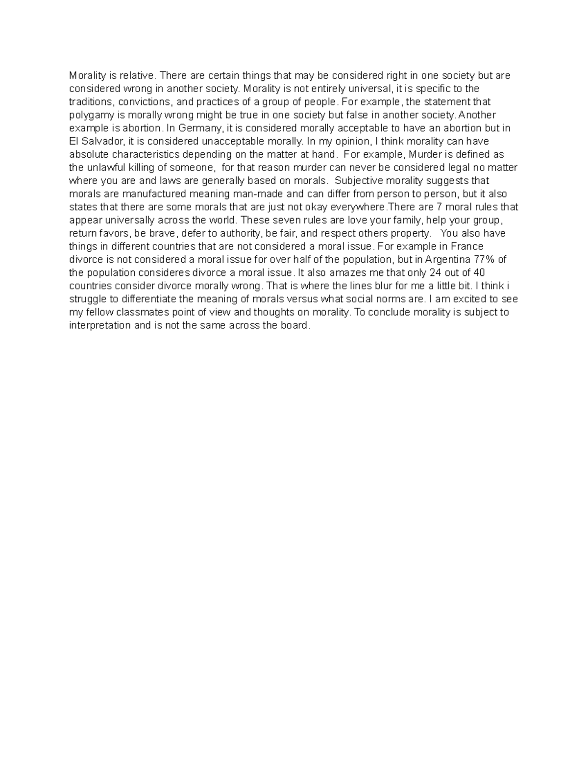 Morality - There are certain things that may be considered right in one ...