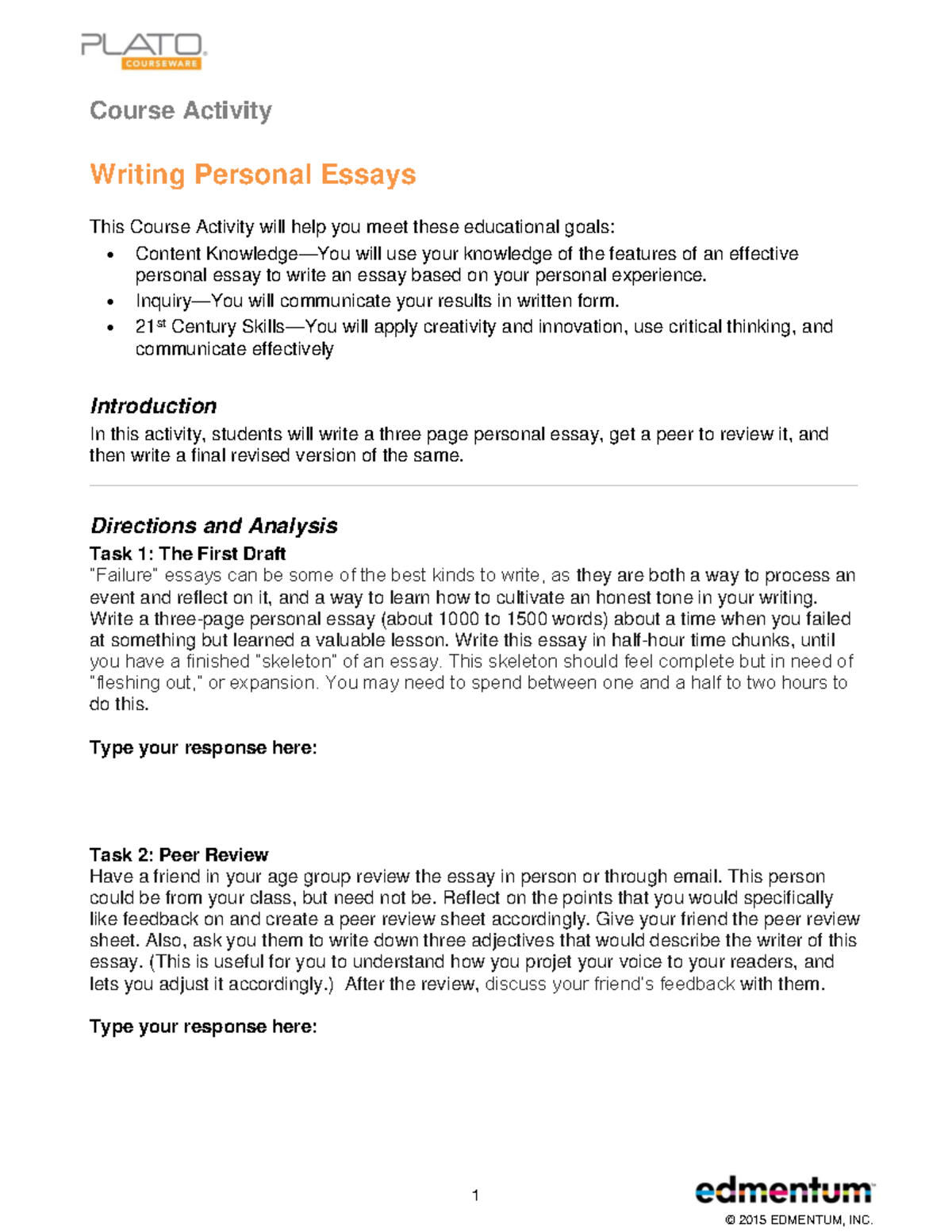 Personal Essays CA - 1 © 2015 EDMENTUM, INC. Course Activity Writing ...