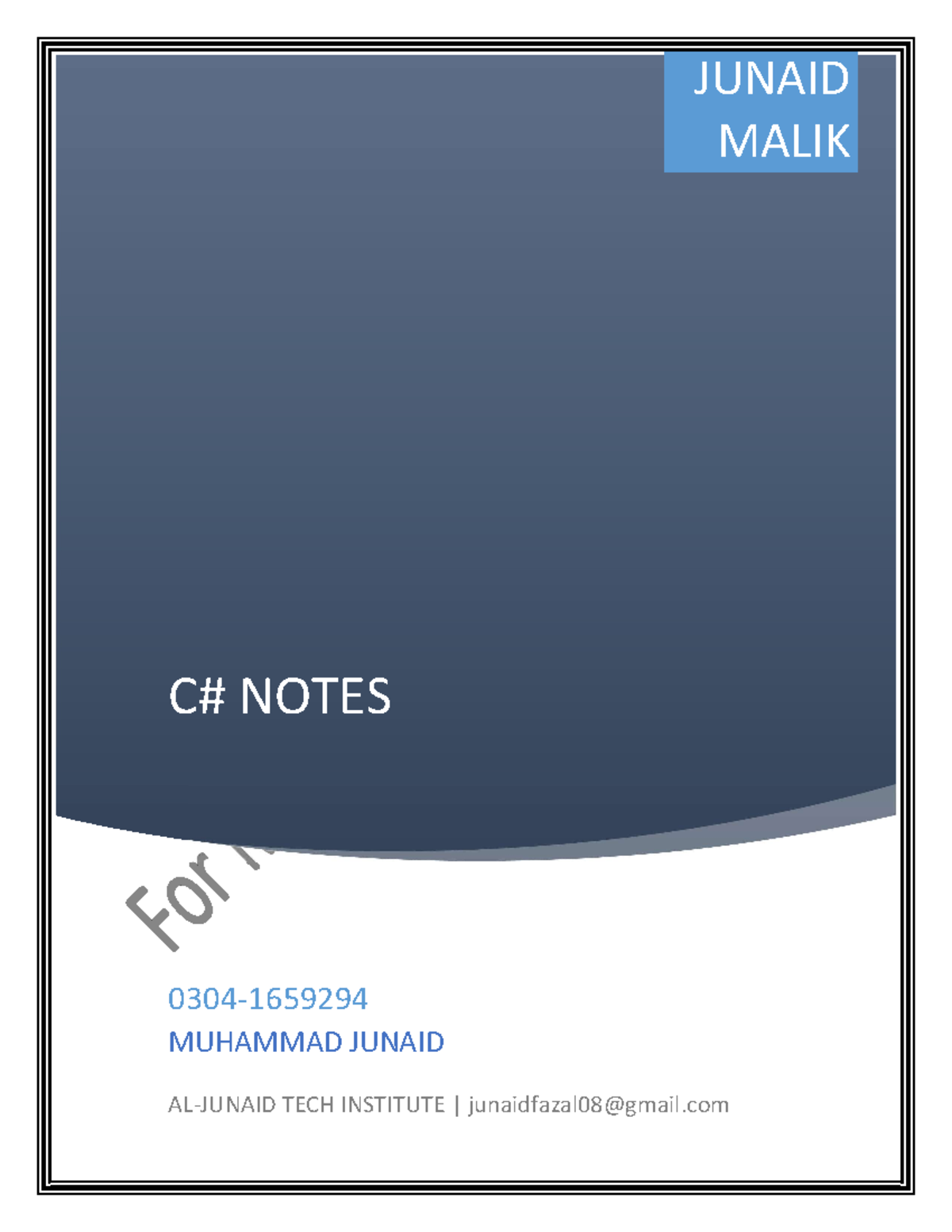 C# Notes By Junaid - C# NOTES JUNAID MALIK 0304- MUHAMMAD JUNAID AL ...