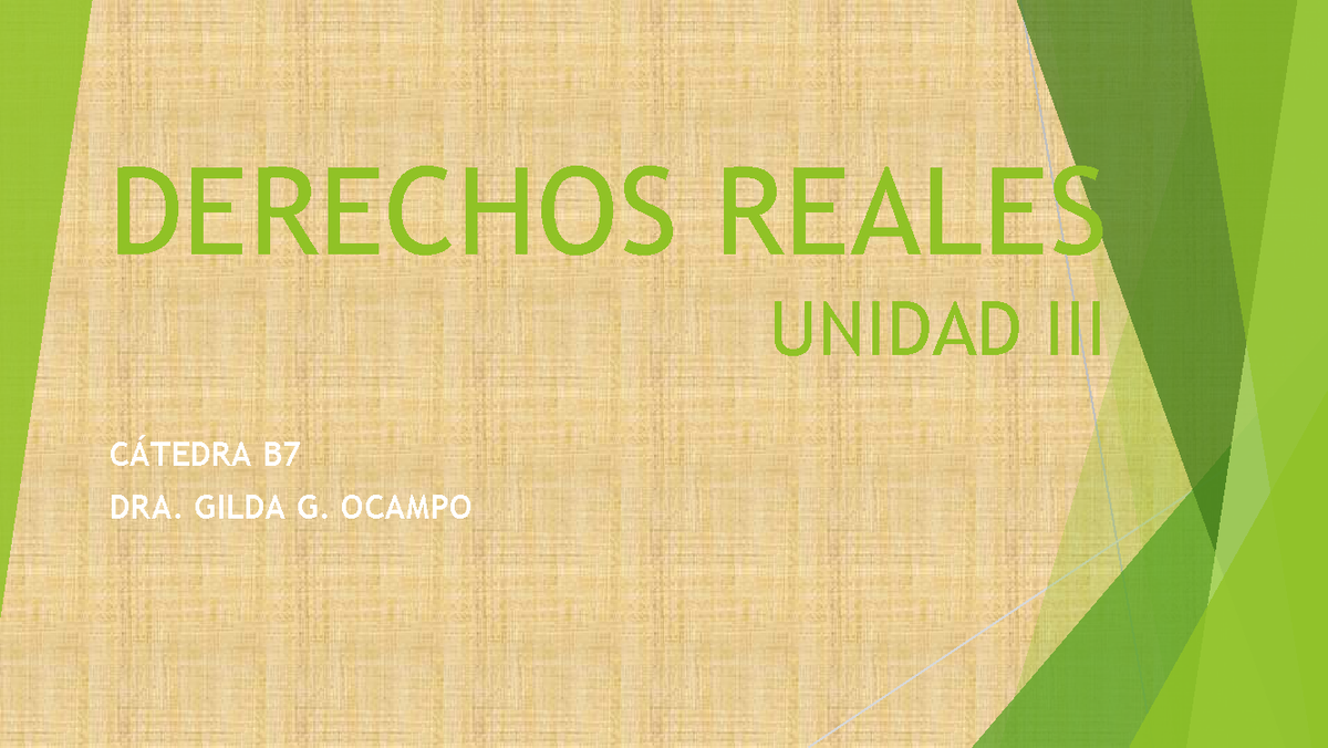 Power Point Unidad 3 - DERECHO REALES UNNE - DERECHOS REALES UNIDAD III ...