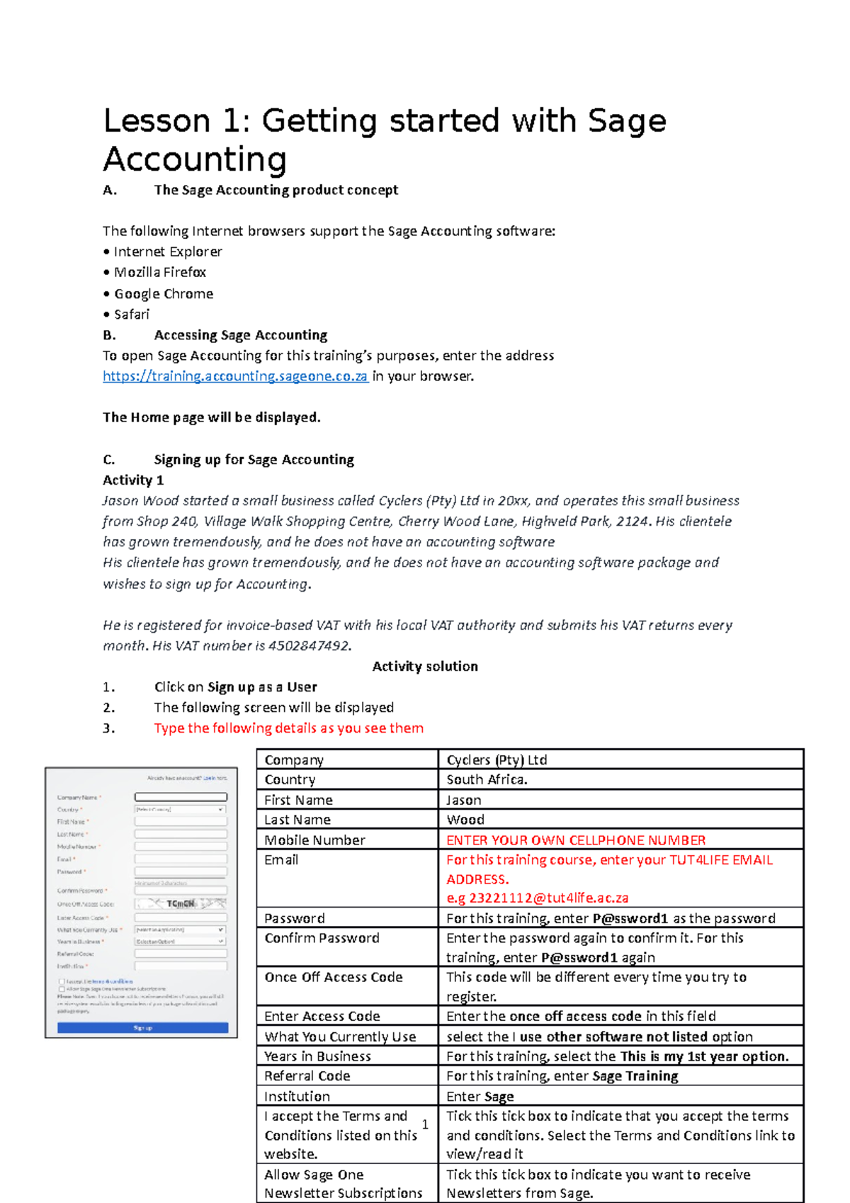 Lesson 1 to 8 - Lesson 1: Getting started with Sage Accounting A. The ...