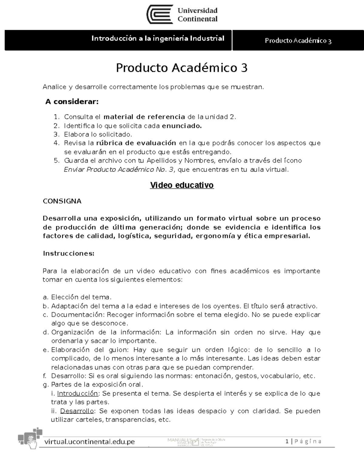 Producto Académico 3 - consigna pa3 - Producto Académico 3 Analice y desarrolle correctamente ...