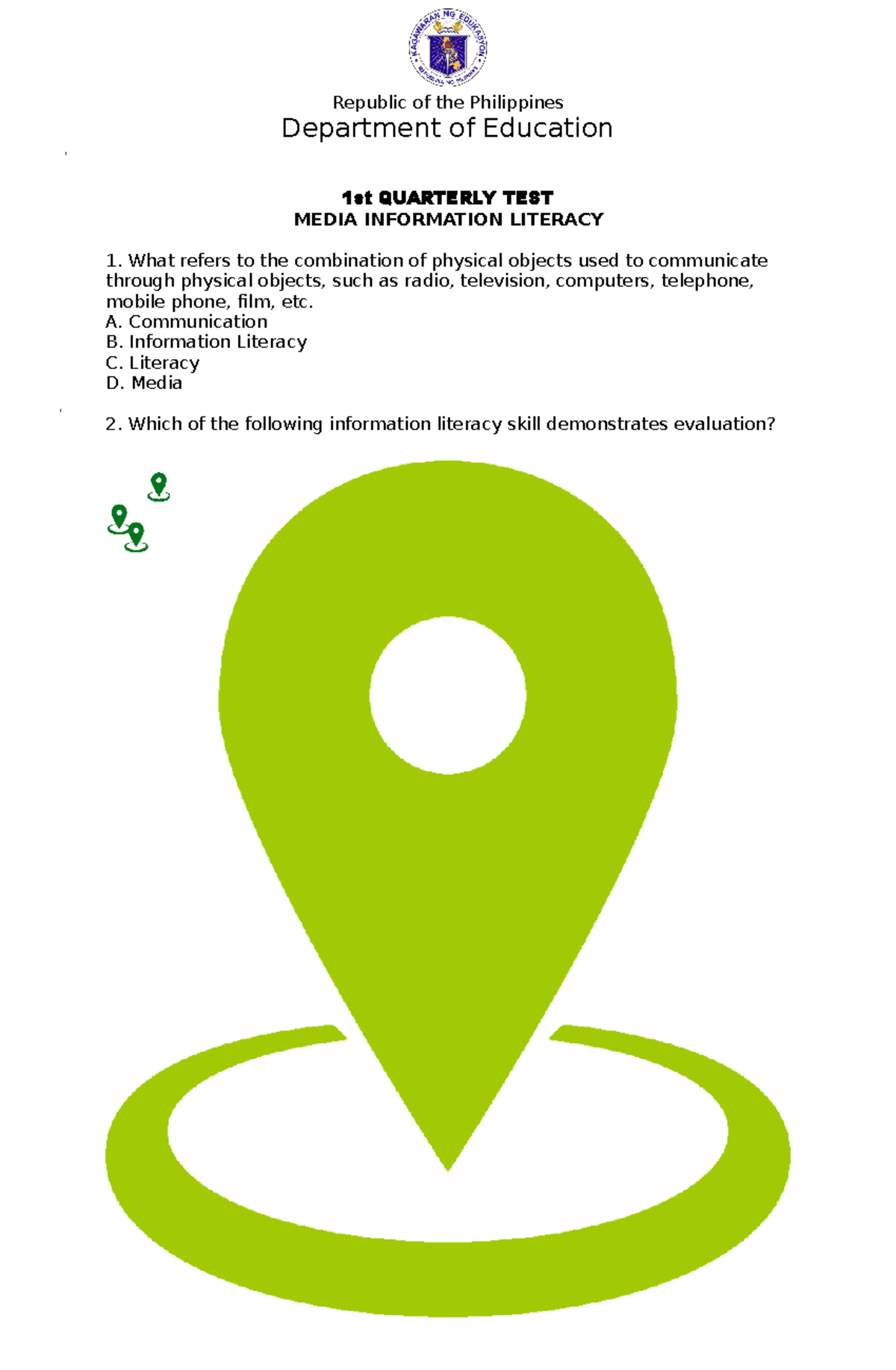 MIL TEST Q3 V.2 - mil test - Department of Education 1st QUARTERLY TEST ...