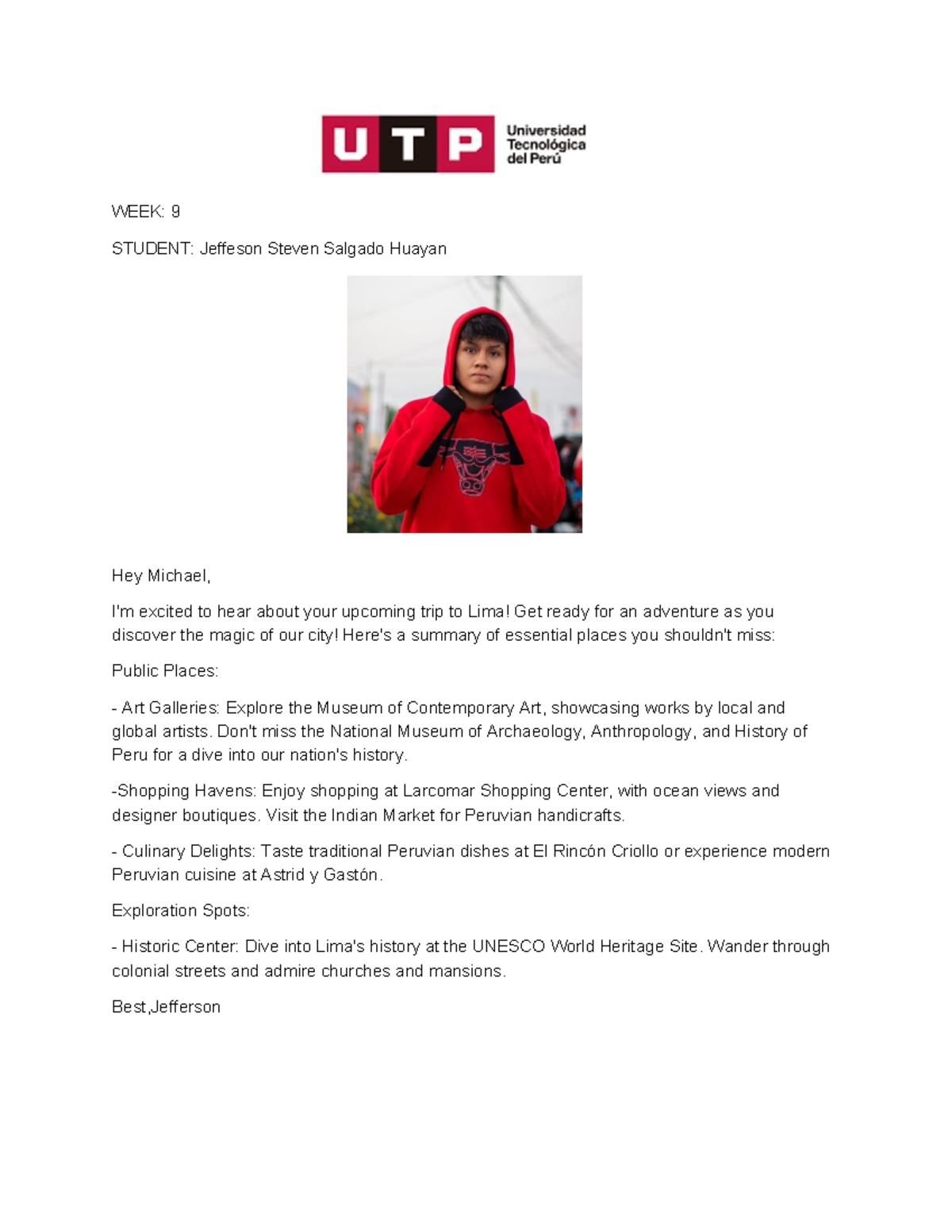 Week 9 - WEEK: 9 STUDENT: Jeffeson Steven Salgado Huayan Hey Michael, I ...